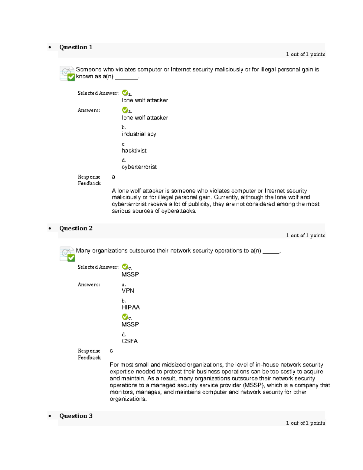 Quiz Number 2 Week 2 - Question 1 1 out of 1 points Someone who ...