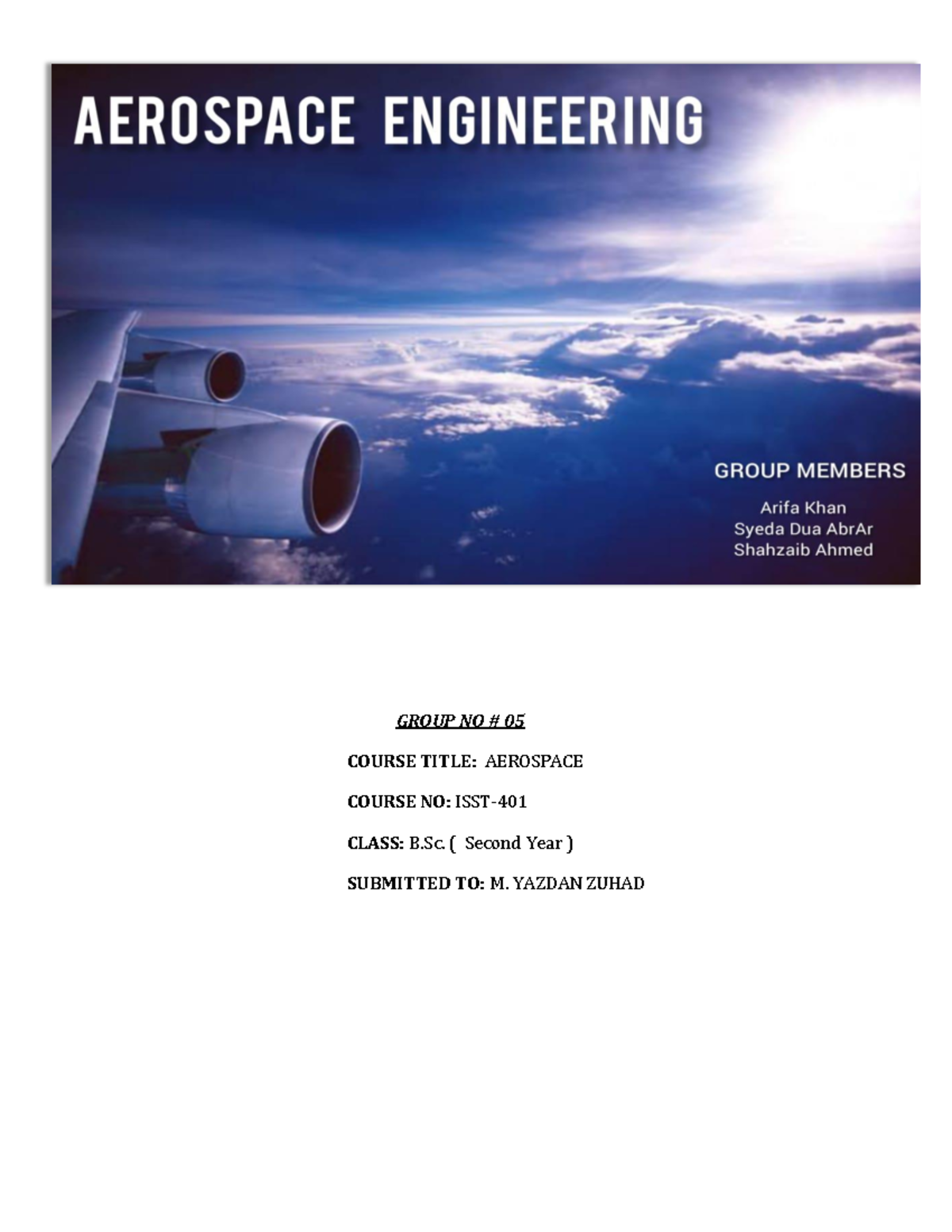 Aerospace Engineering introduction - GROUP NO # 05 COURSE TITLE ...