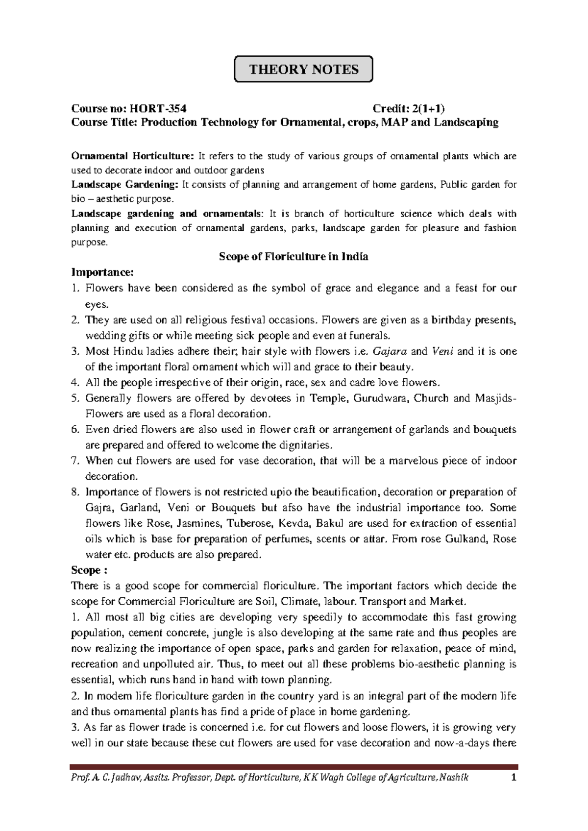Horticulture book that has ornamental and landscaping - Course no: HORT- 354 Credit: 2(1+1 ...