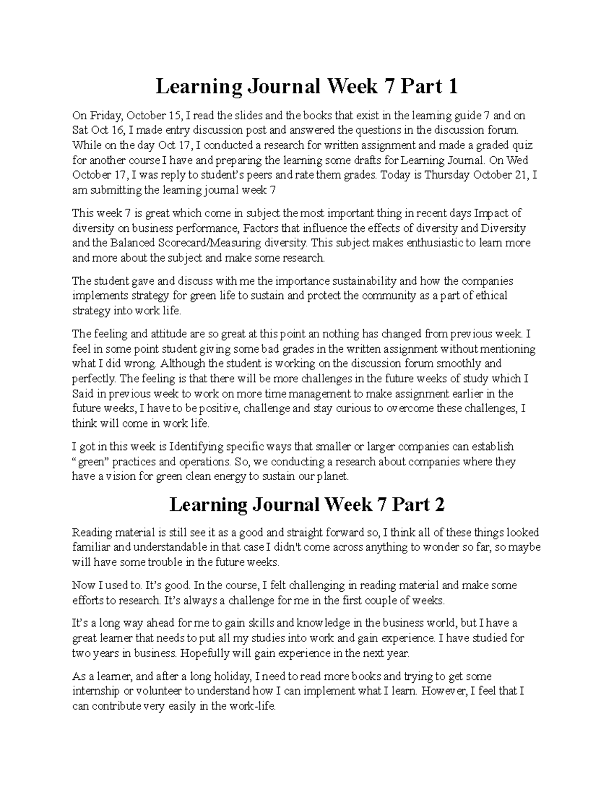 Learning Journal Week 7 - While on the day Oct 17, I conducted a ...