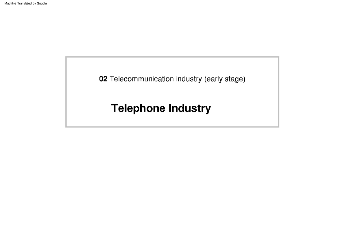 과학기술과 창업경영 (02 전화통신산업)S - 02 Telecommunication industry (early stage ...