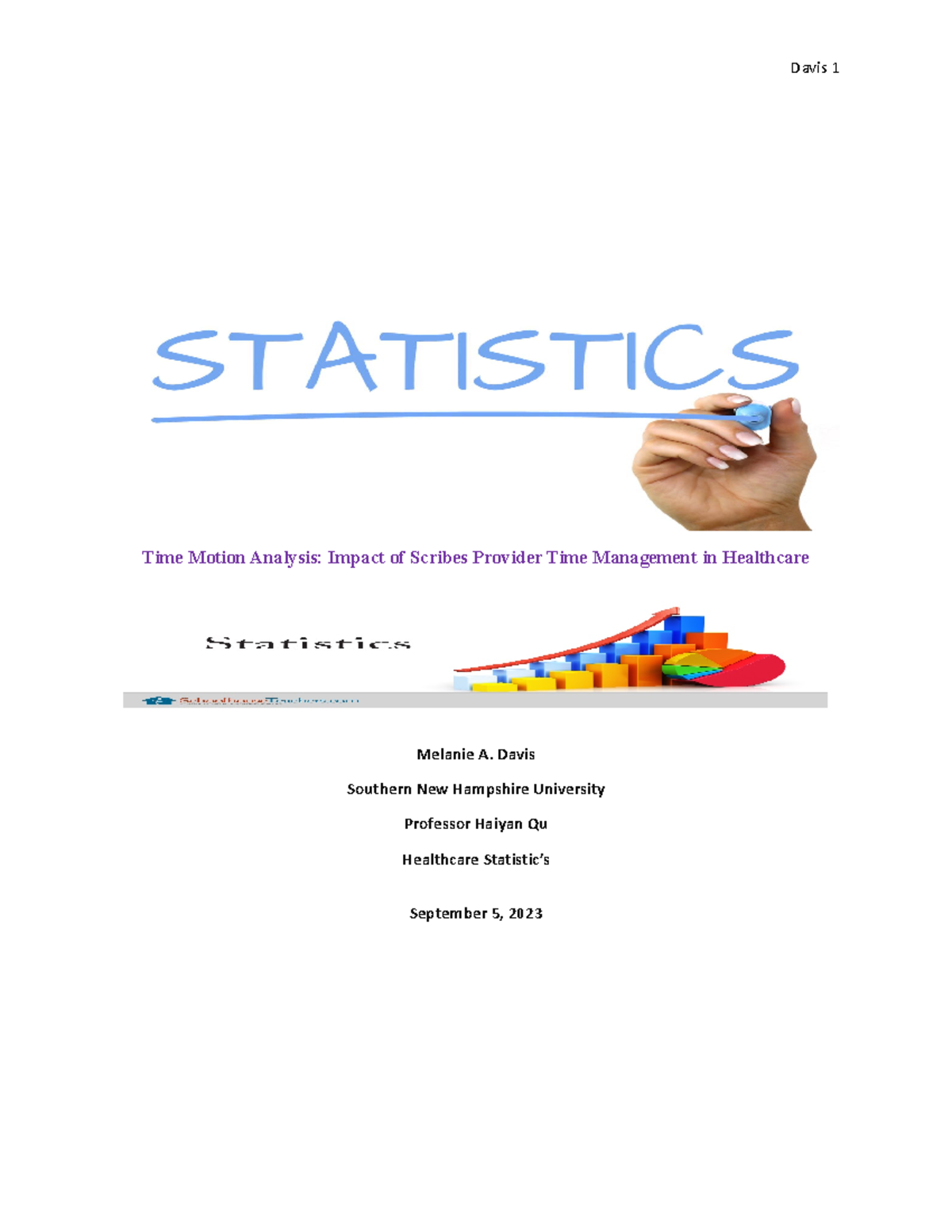 Final Project-Milestone One Proposal and Research Methods - Time Motion ...