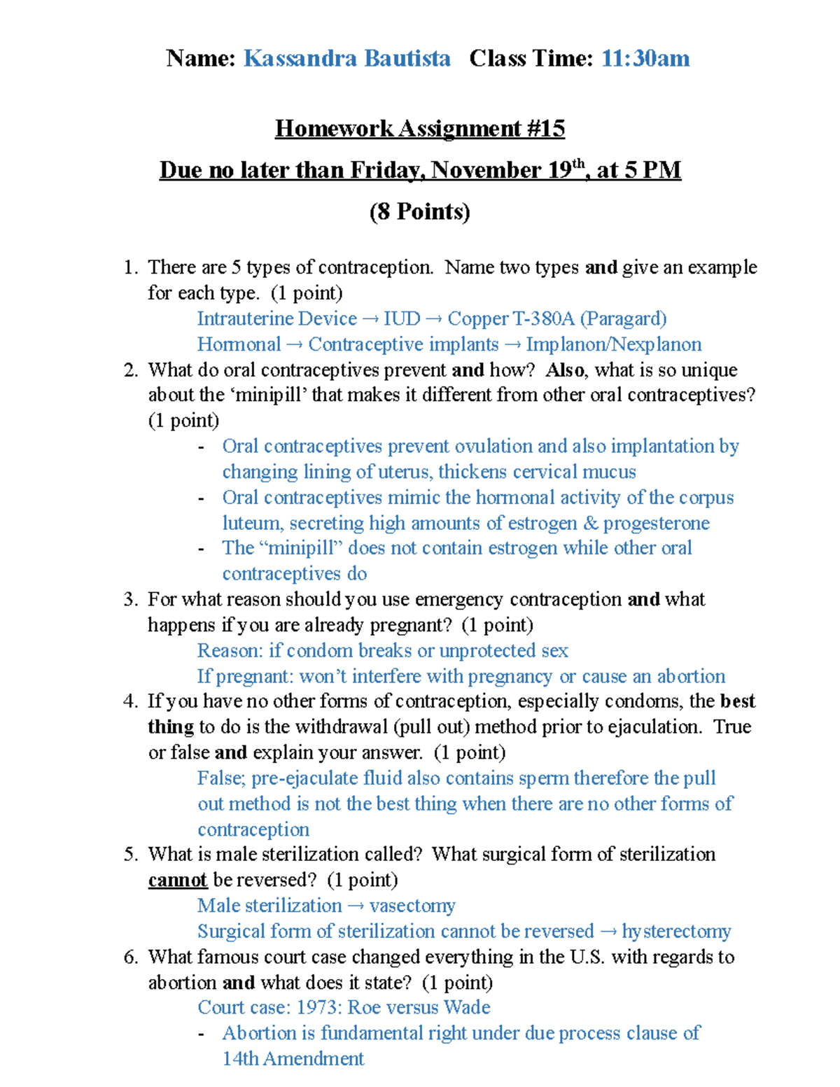 Homework Assignment #15 - Contraceptives - Name: Kassandra Bautista Class Time: 11:30am Homework ...
