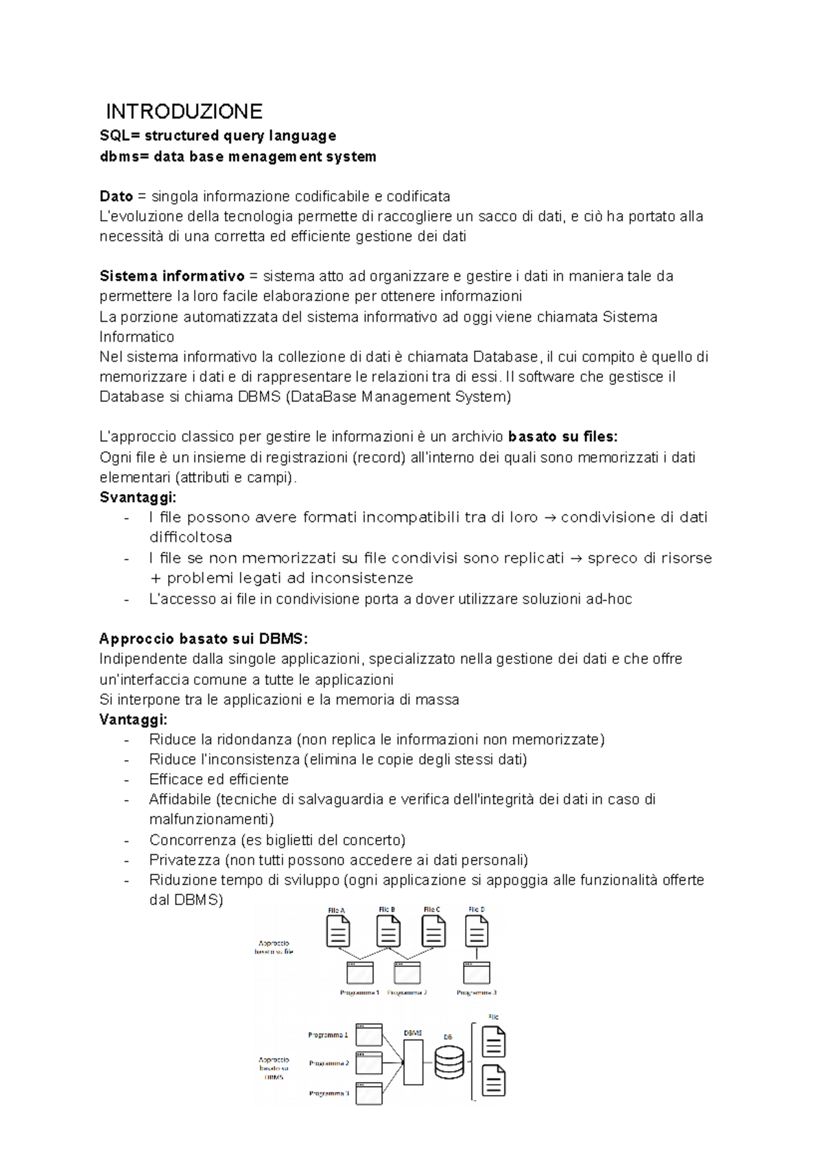 Database - teoria sui DB - INTRODUZIONE SQL= structured query language ...