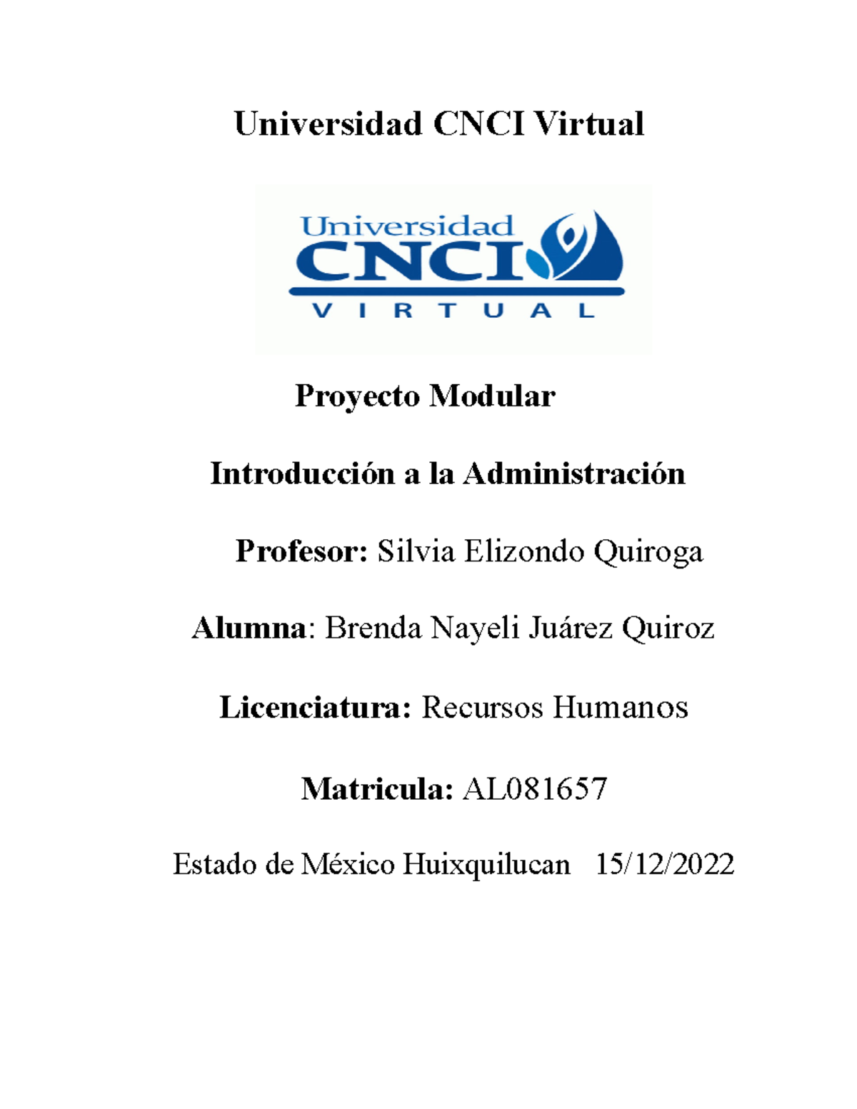 Proyecto Modular ( Introducion A LA Administracion) - Universidad CNCI Virtual Proyecto Modular ...