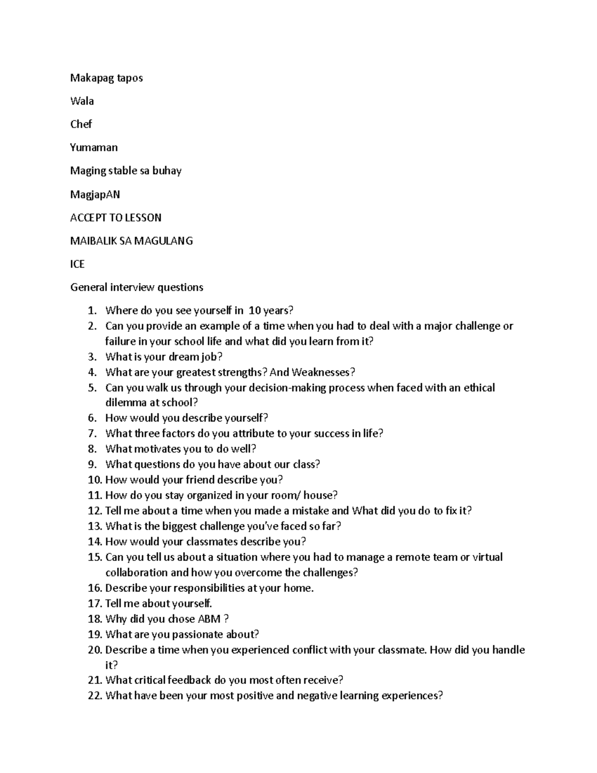 Interview questions - Makapag tapos Wala Chef Yumaman Maging stable sa ...