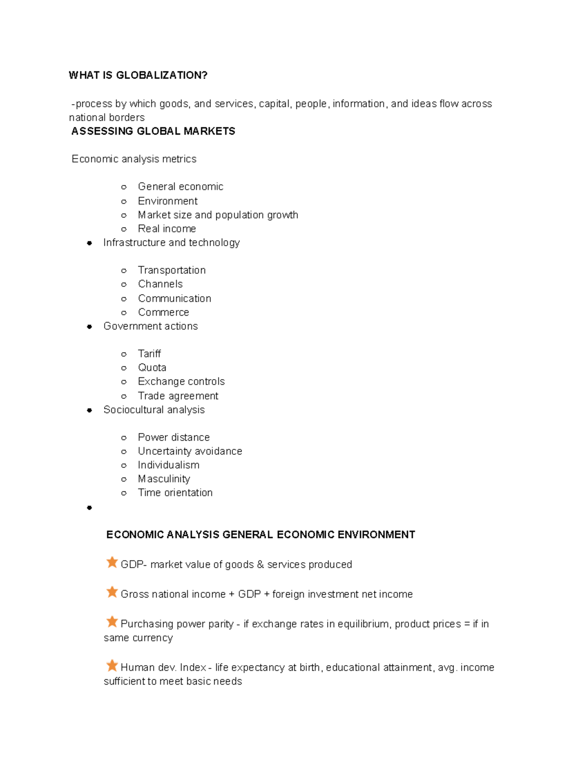 WHAT IS Globalization - WHAT IS GLOBALIZATION? -process by which goods ...