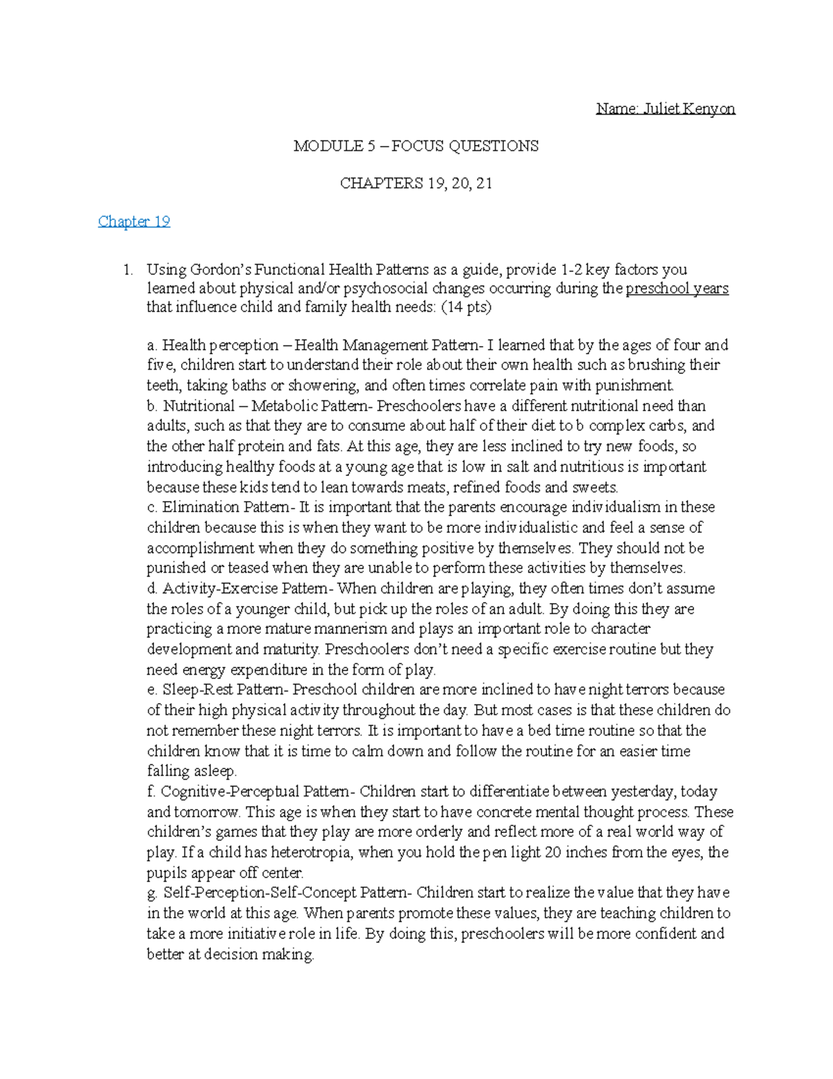 Module 5 Focus Questions Chapters 19 20 21 2022 - Name: Juliet Kenyon ...