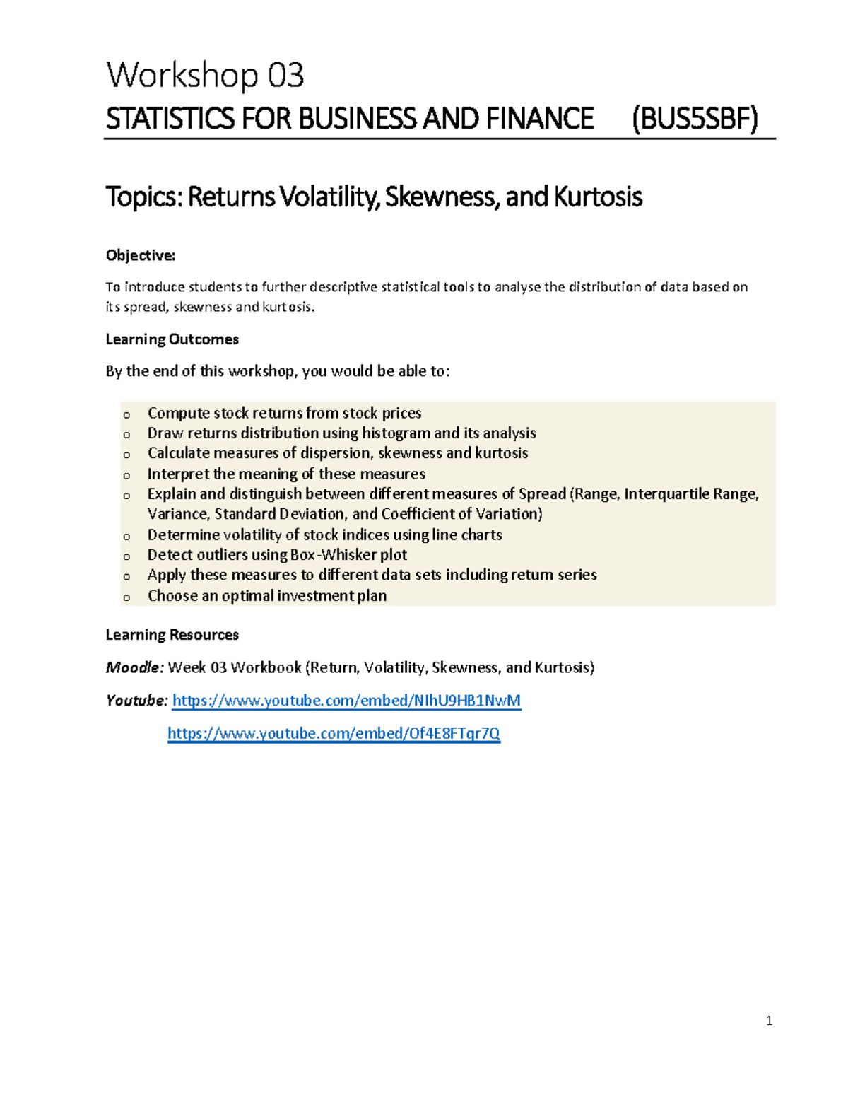 Workshop 03 - 1 Workshop 03 STATISTICS FOR BUSINESS AND FINANCE ...