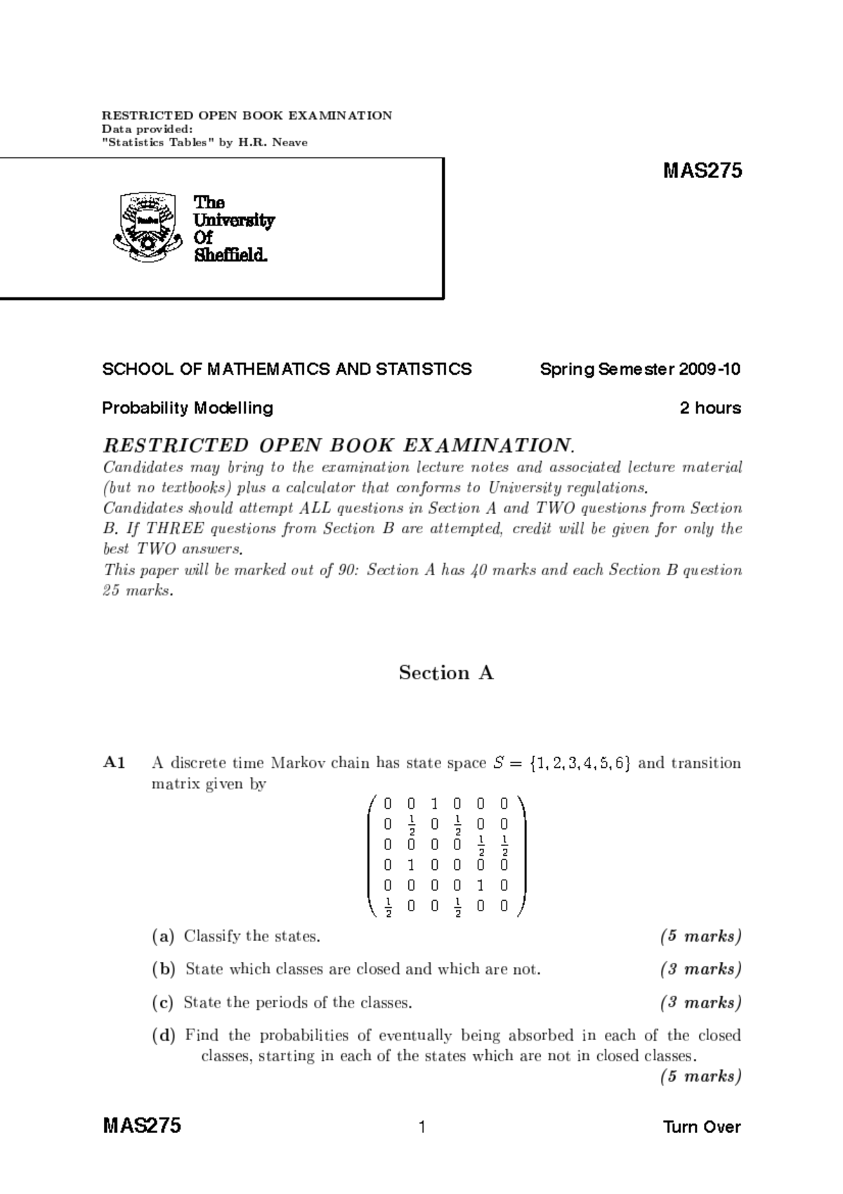 Exam 2010, Questions - MAS275 - MAS275 SCHOOL OF MATHEMATICS AND ...