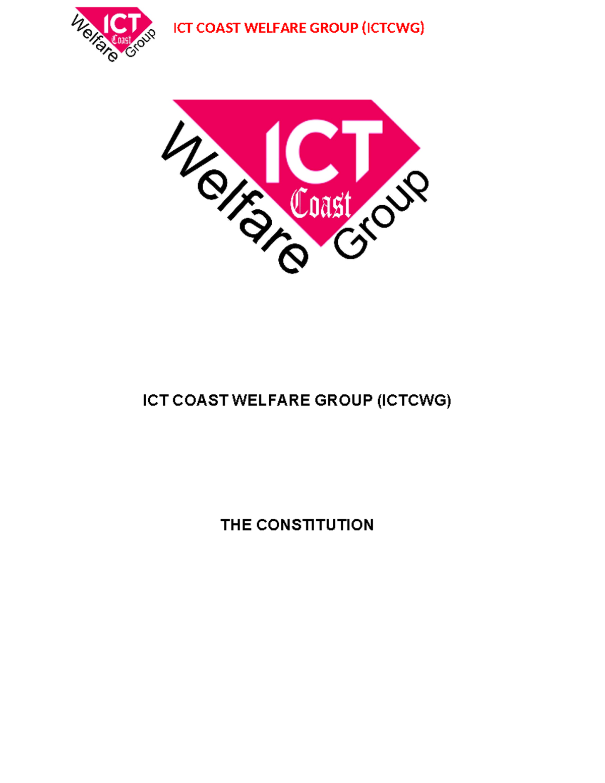 THE Constitution OF ICT Welfare Group new - ICT COAST WELFARE GROUP (ICTCWG) ICT COAST WELFARE ...