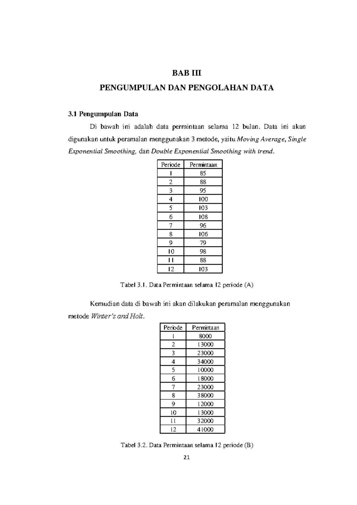 BAB 3 Pengolahan Data - 21 BAB III PENGUMPULAN DAN PENGOLAHAN DATA 3 ...