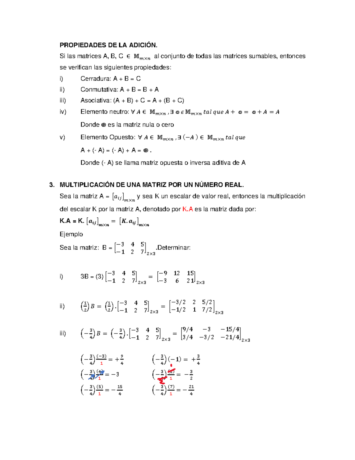 Operaciones CON Matrices - PROPIEDADES DE LA ADICIÓN. Si las matrices A ...