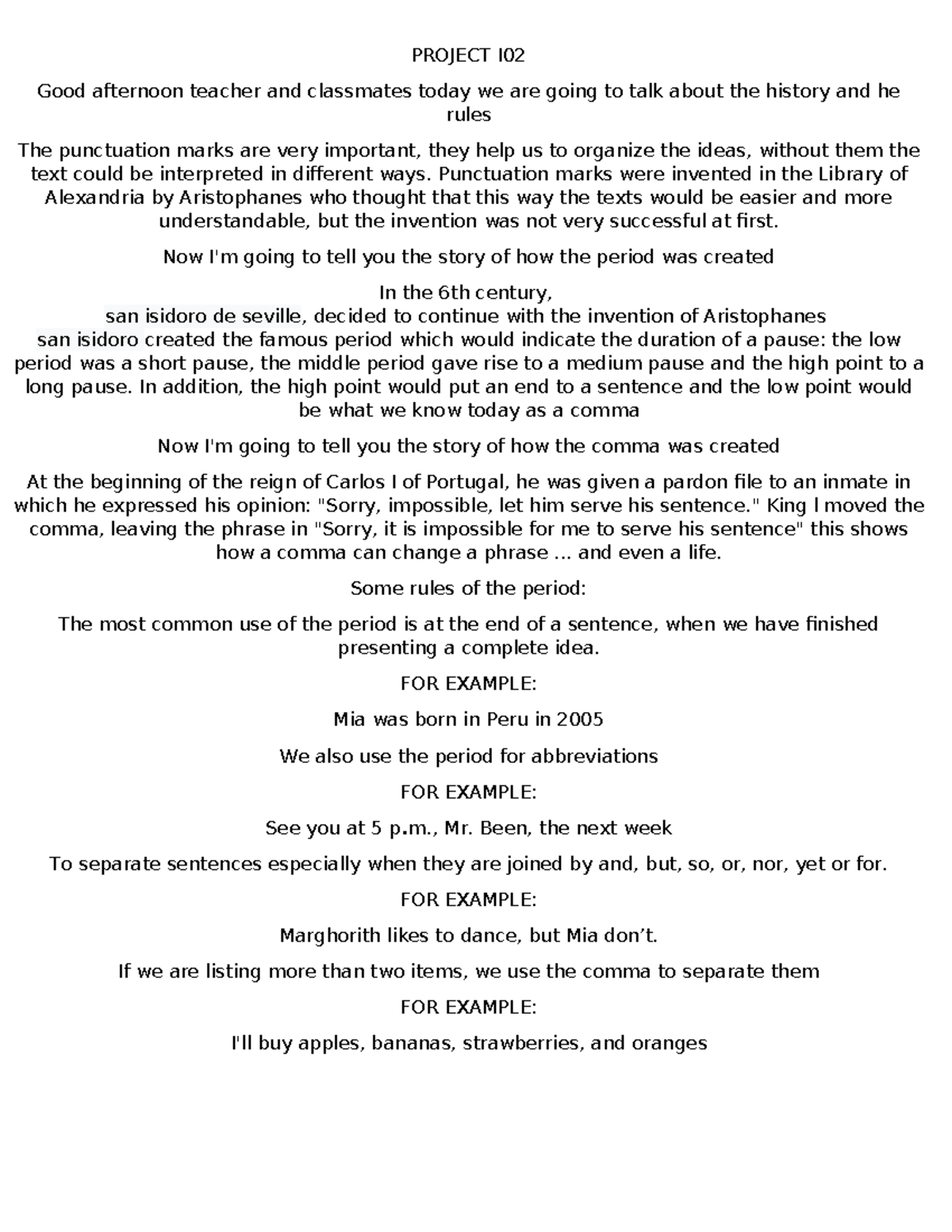 Project I02 - proyecto final - PROJECT I Good afternoon teacher and ...