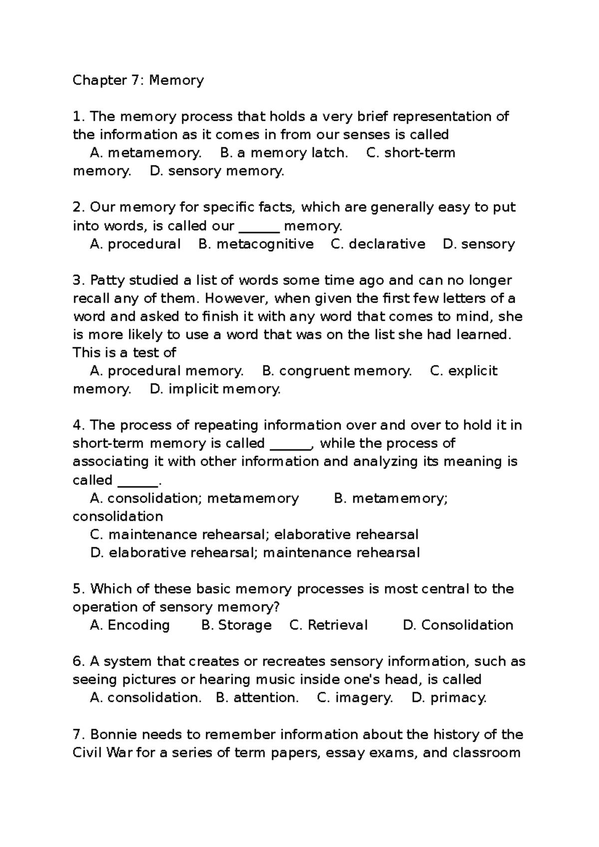 Memory Study Questions - Chapter 7: Memory 1. The memory process that ...