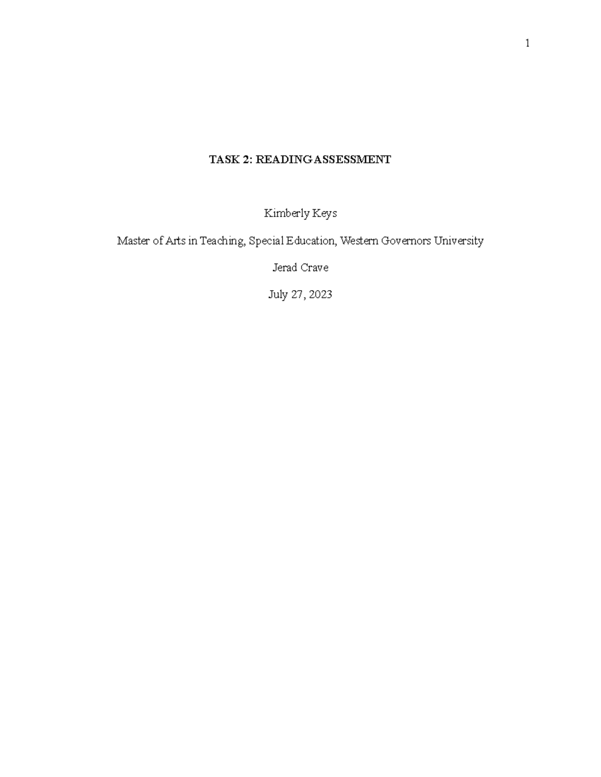 Task 2 RTI Reading Assessments - TASK 2: READING ASSESSMENT Kimberly Keys Master of Arts in ...