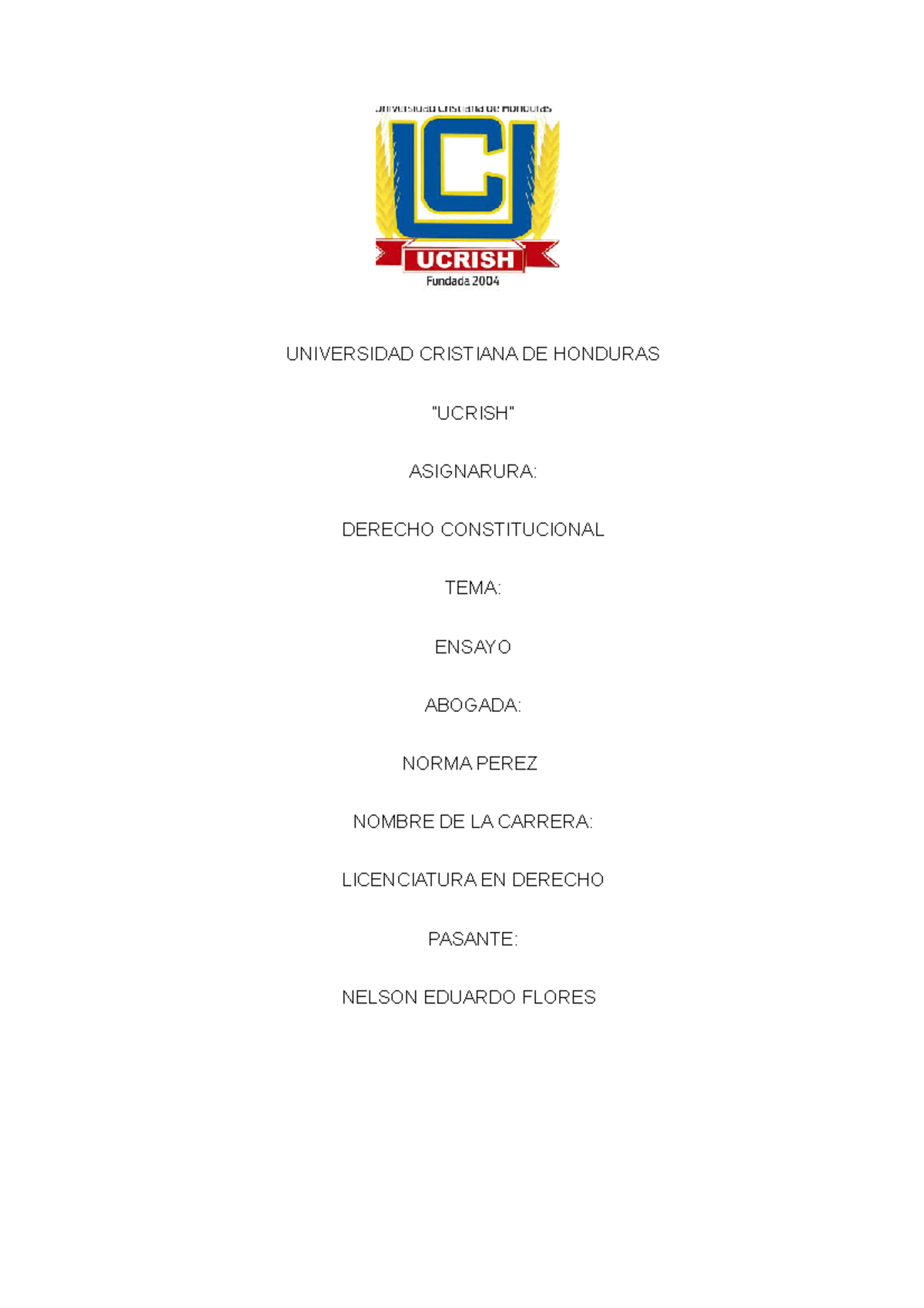 Nombres de la constitución - UNIVERSIDAD CRISTIANA DE HONDURAS “UCRISH ...