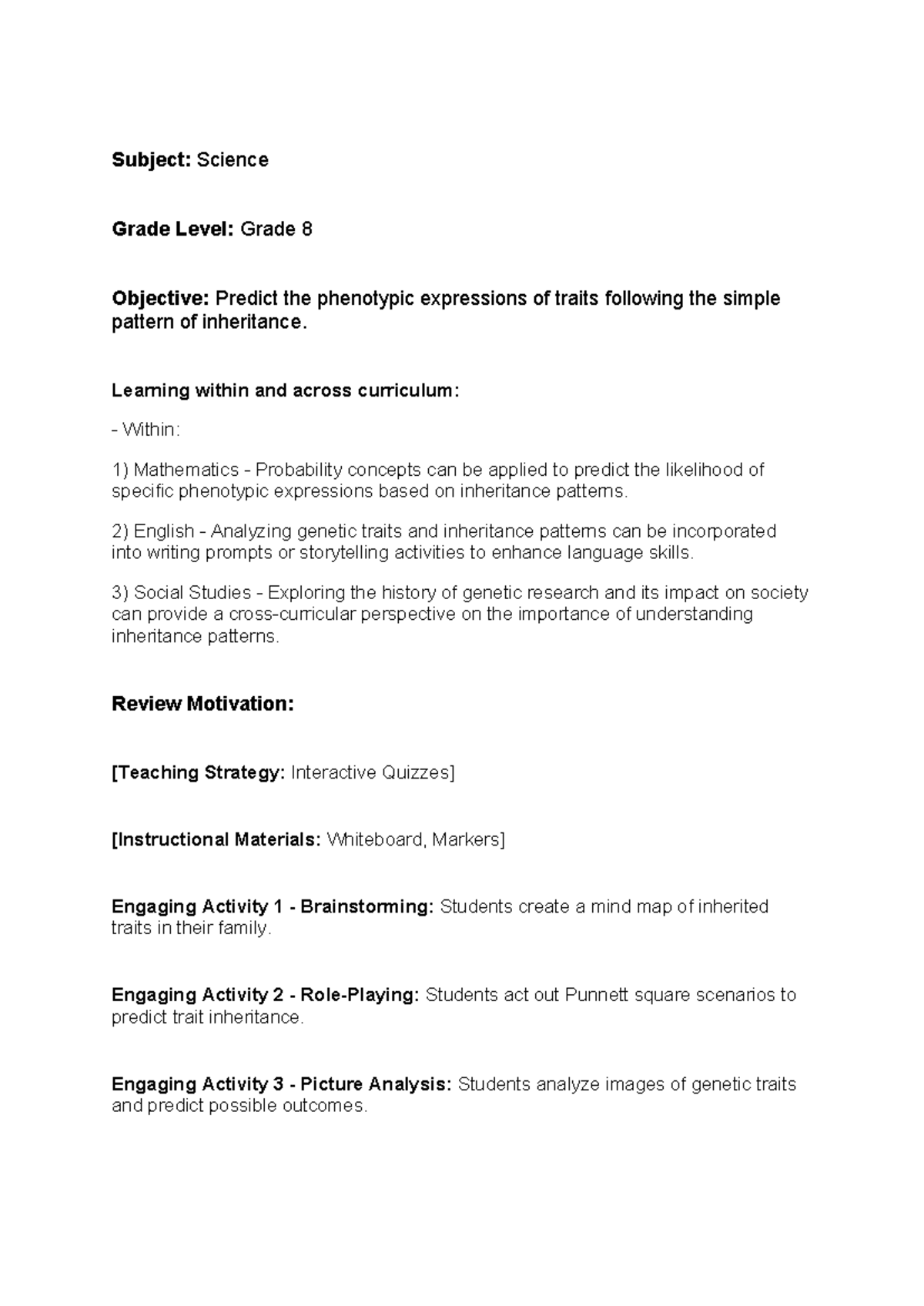 Lesson plan - Subject: Science Grade Level: Grade 8 Objective: Predict the phenotypic ...