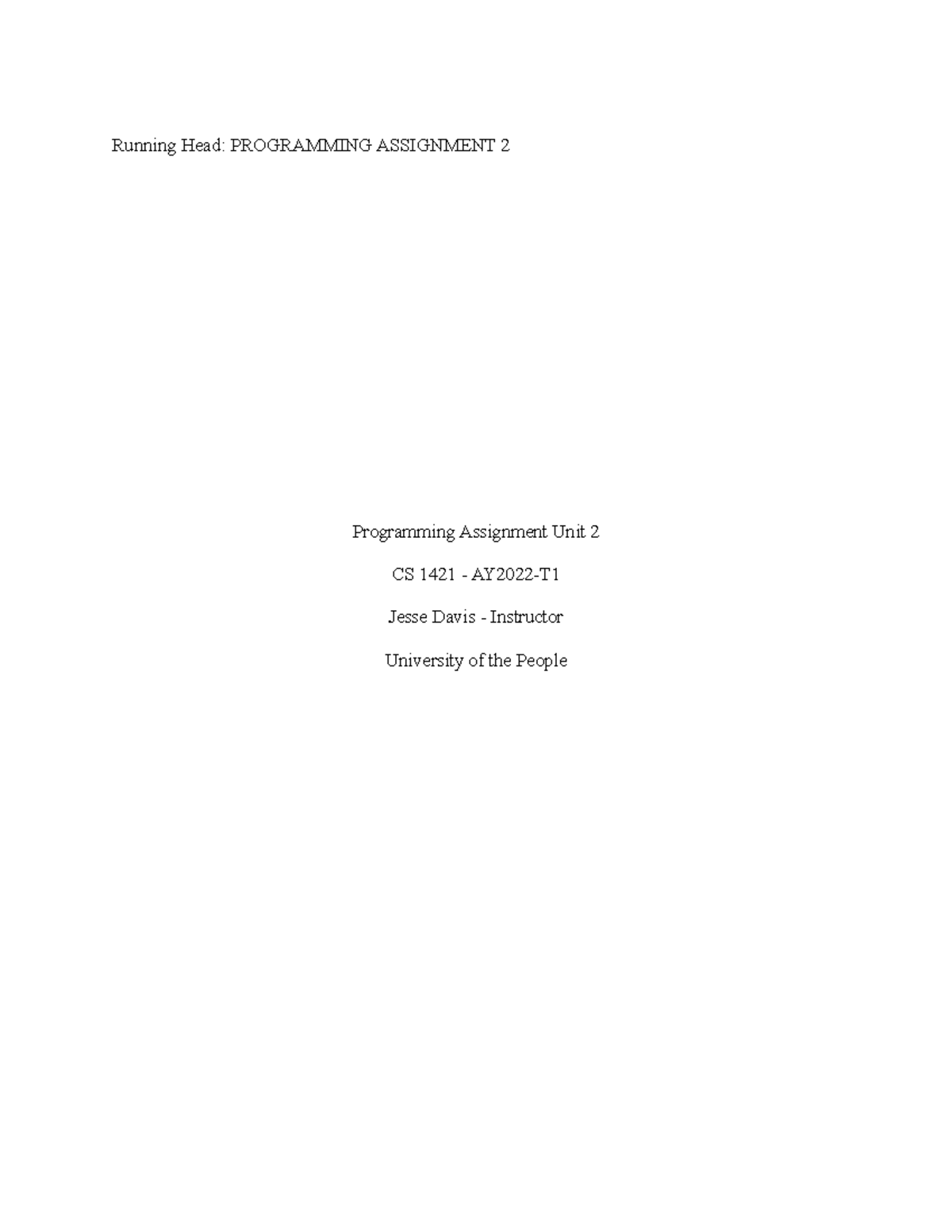 HIST1421 Written Assignment - 01A - Running Head: PROGRAMMING ...
