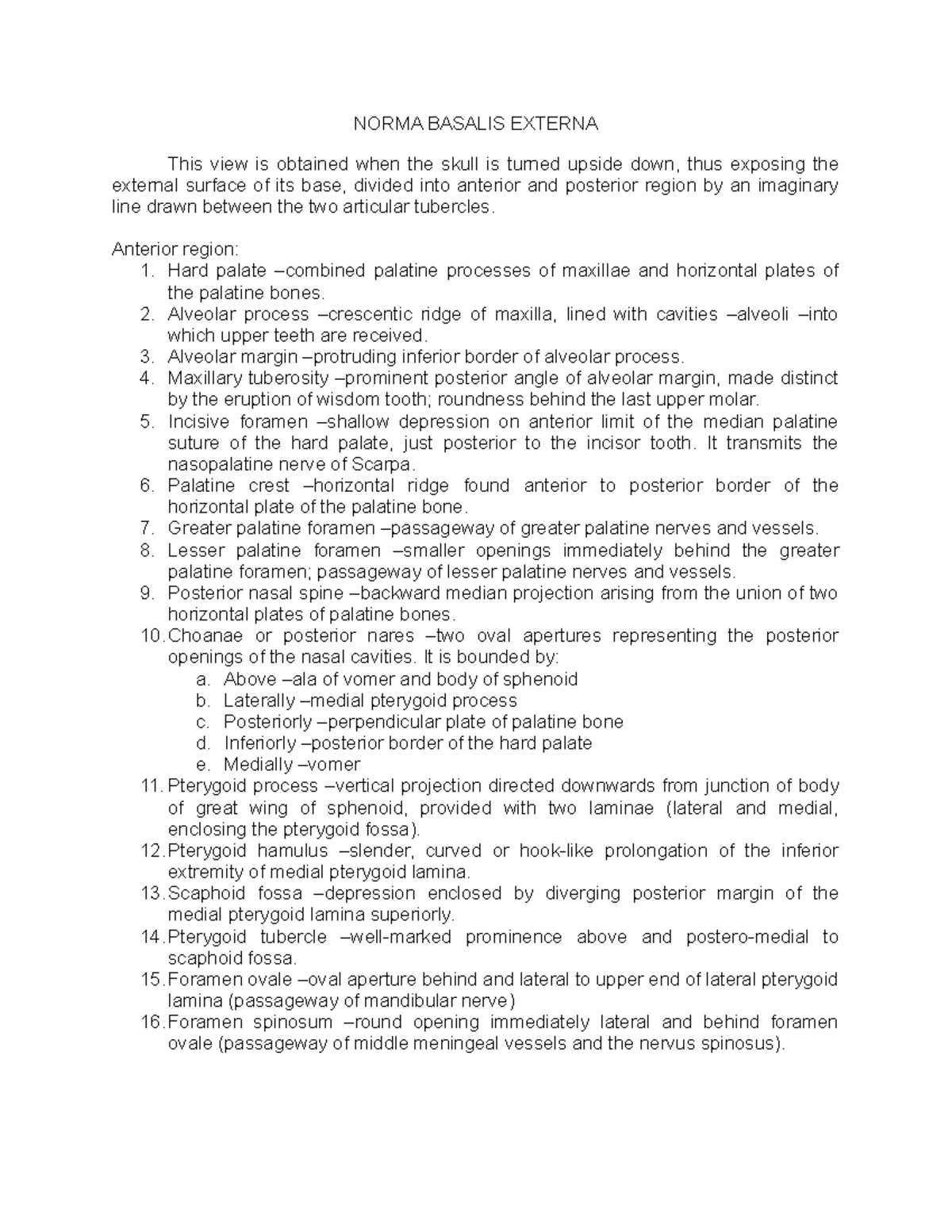 Norma- Basalis- Externa - NORMA BASALIS EXTERNA This view is obtained ...