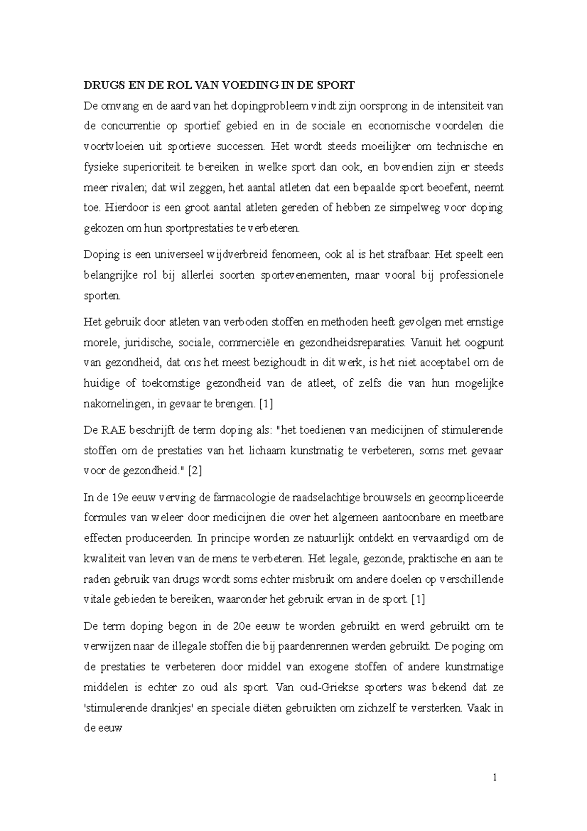 Drugs EN DE ROL VAN Voeding IN DE Sport - 1 DRUGS EN DE ROL VAN VOEDING ...