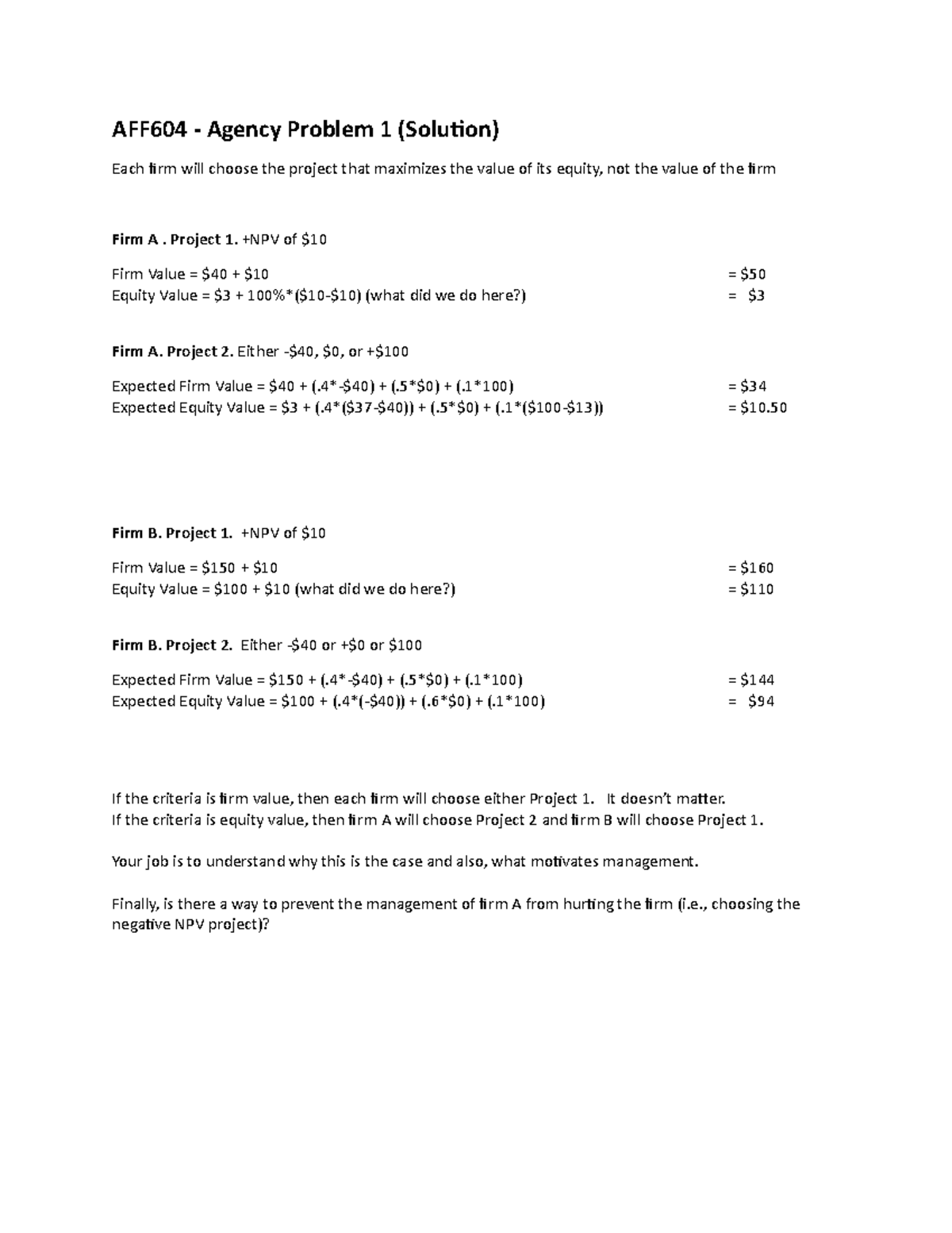 Agency Problem 1 Solution - AFF604 - Agency Problem 1 (Solution) Each ...