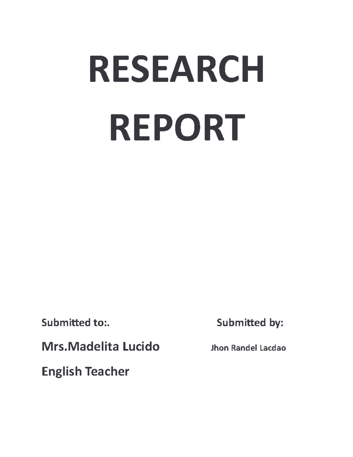 Research Report - Hexhjyd - RESEARCH REPORT Submitted to:. Submitted by ...