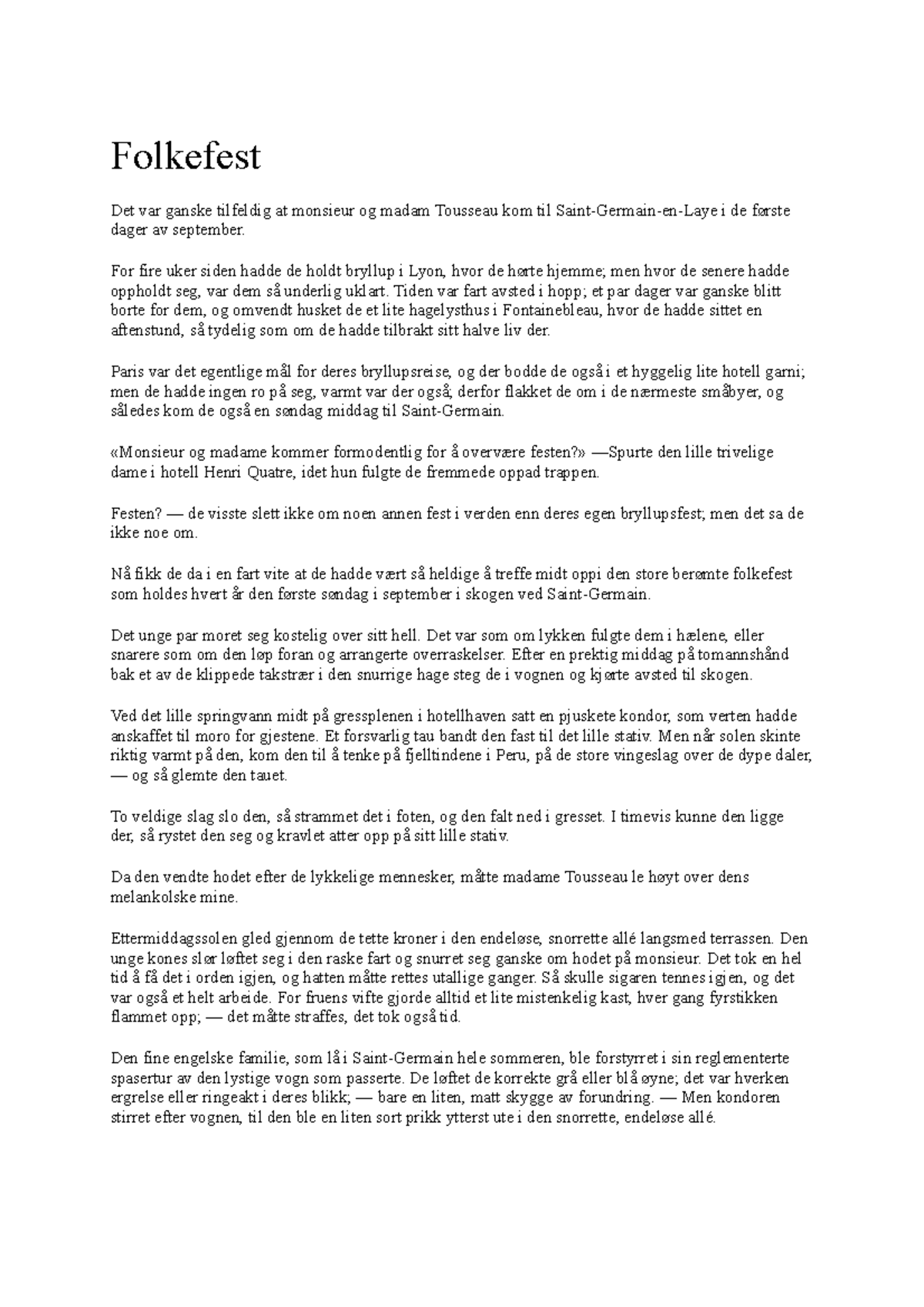 Alexander Kielland - Folkefest - Folkefest Det var ganske tilfeldig at monsieur og madam ...