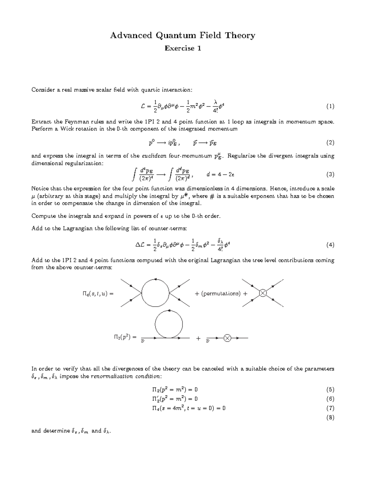 Set1 - AAA - Advanced Quantum Field Theory Exercise 1 Consider a real massive scalar field with ...