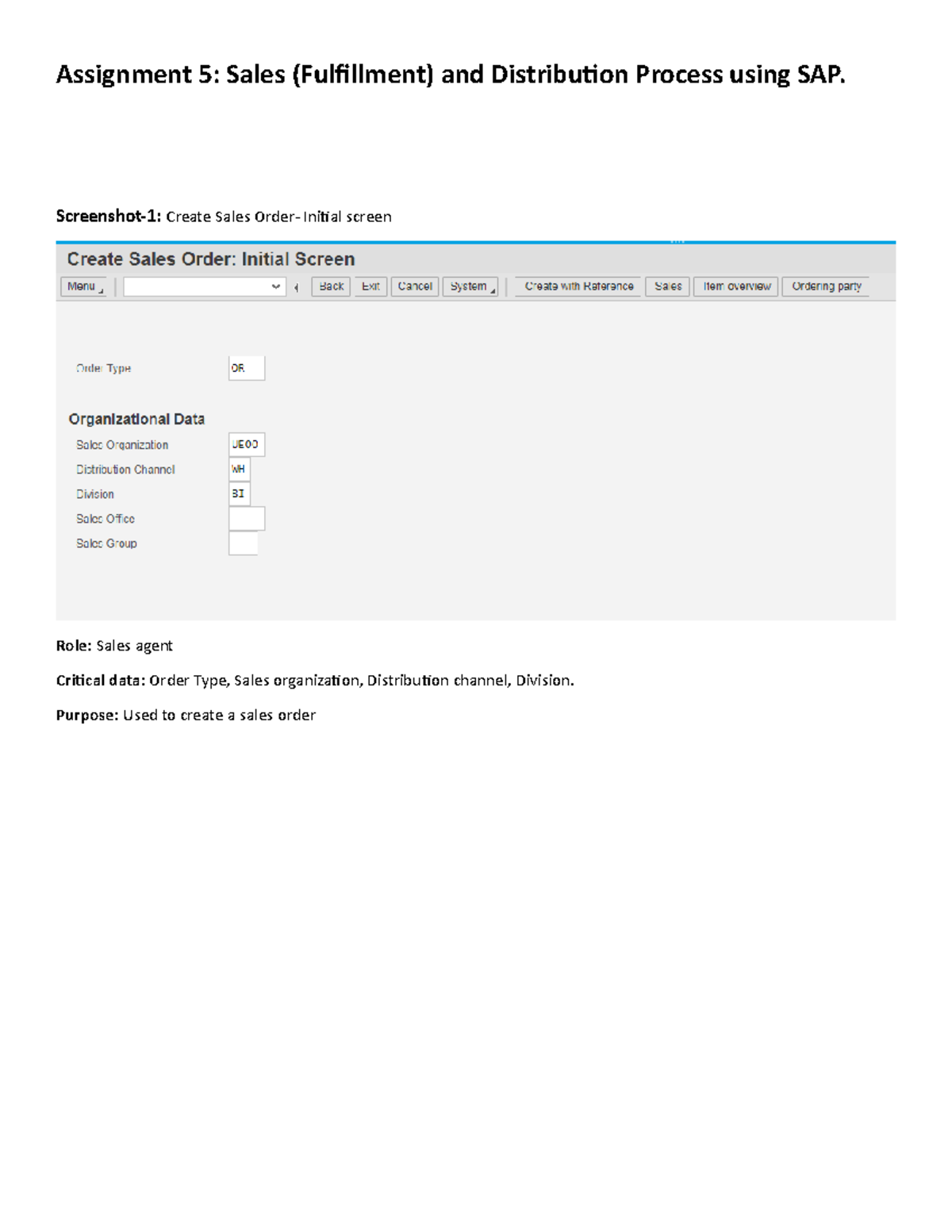 Assignment 5 - Sales (Fulfillment) and Distribution Process using SAP ...