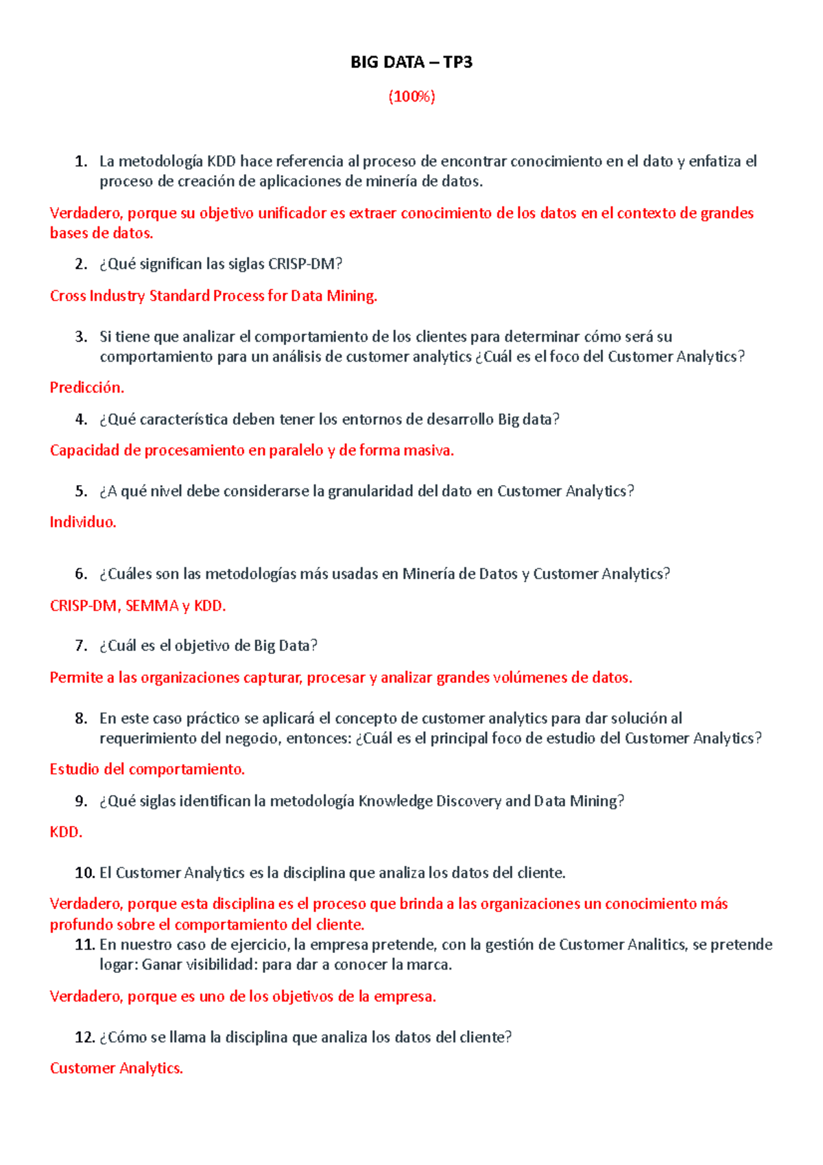 Big Data - TP3 - 100% - Big Data - TP3 - 100% - BIG DATA – TP (100%) La metodología KDD hace ...