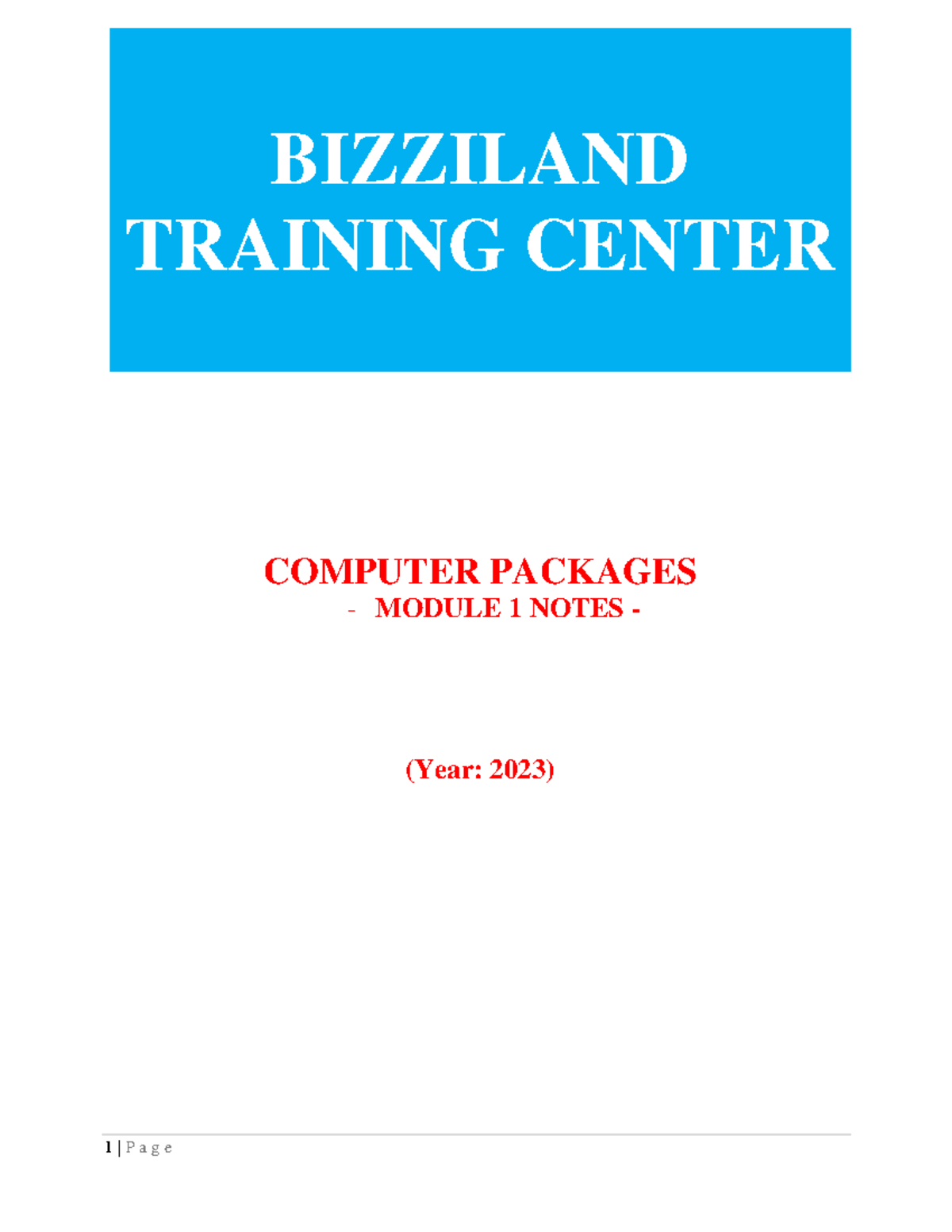 Module 1 Computer Packages Notes - Bizziland - BIZZILAND TRAINING ...