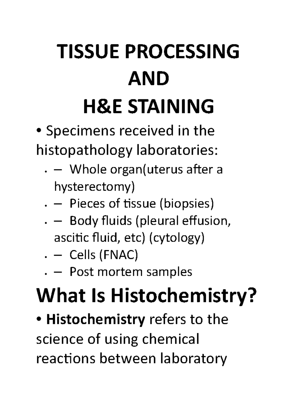 Tissue Processing AND - staining - TISSUE PROCESSING AND H&E STAINING ...