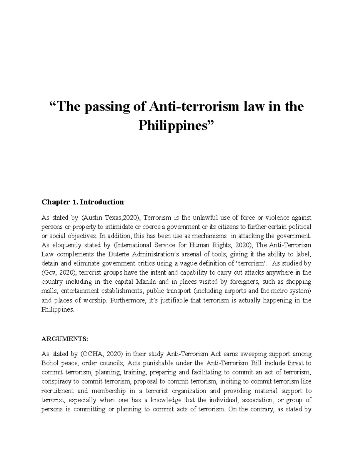 Anti Terrorism Act of 2020 officially or also known as Republic Act No. 11479 - “The passing of ...