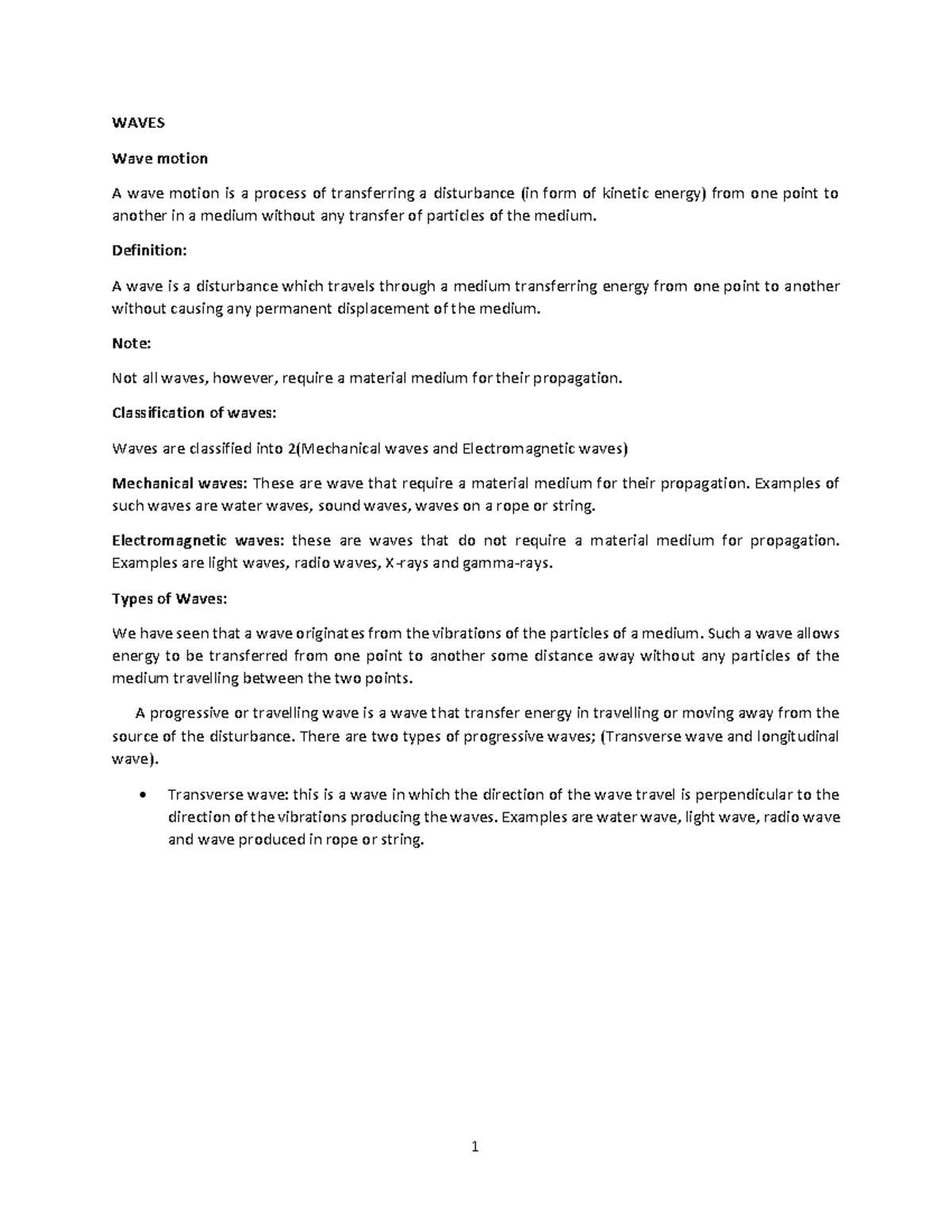 General Physics 1B Notes 1 - WAVES Wave motion A wave motion is a ...