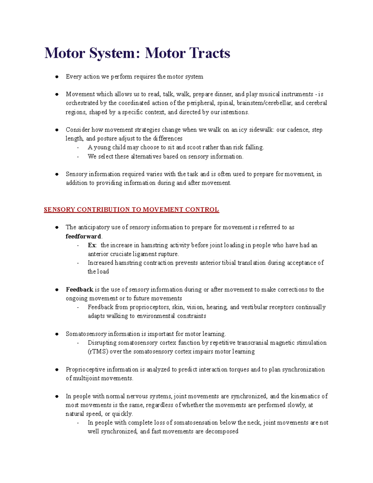 Ch. 14 notes - ch. 14 - Motor System: Motor Tracts Every action we ...