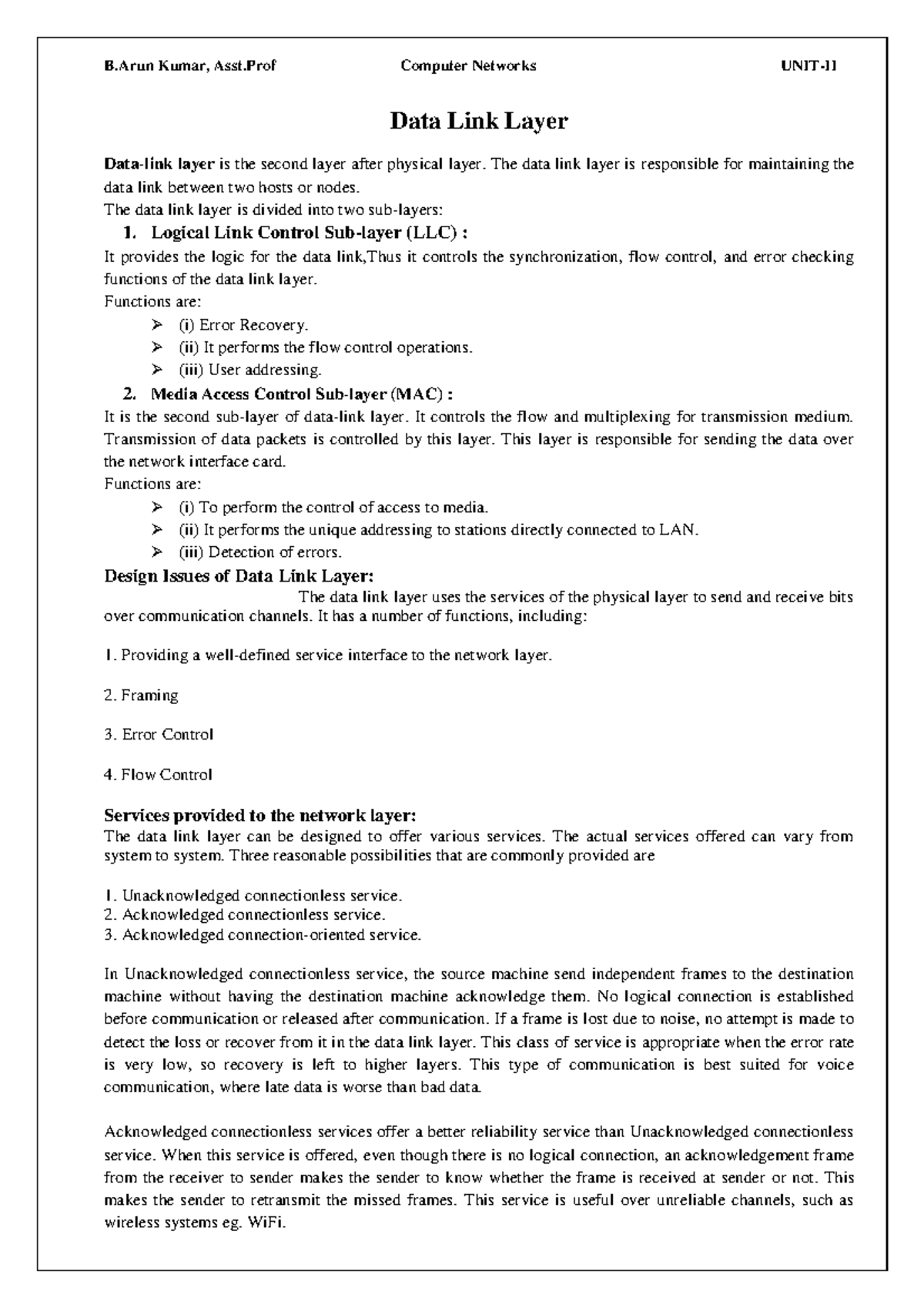 CN UNIT II - Very simple to understand - Data Link Layer Data-link layer is the second layer ...