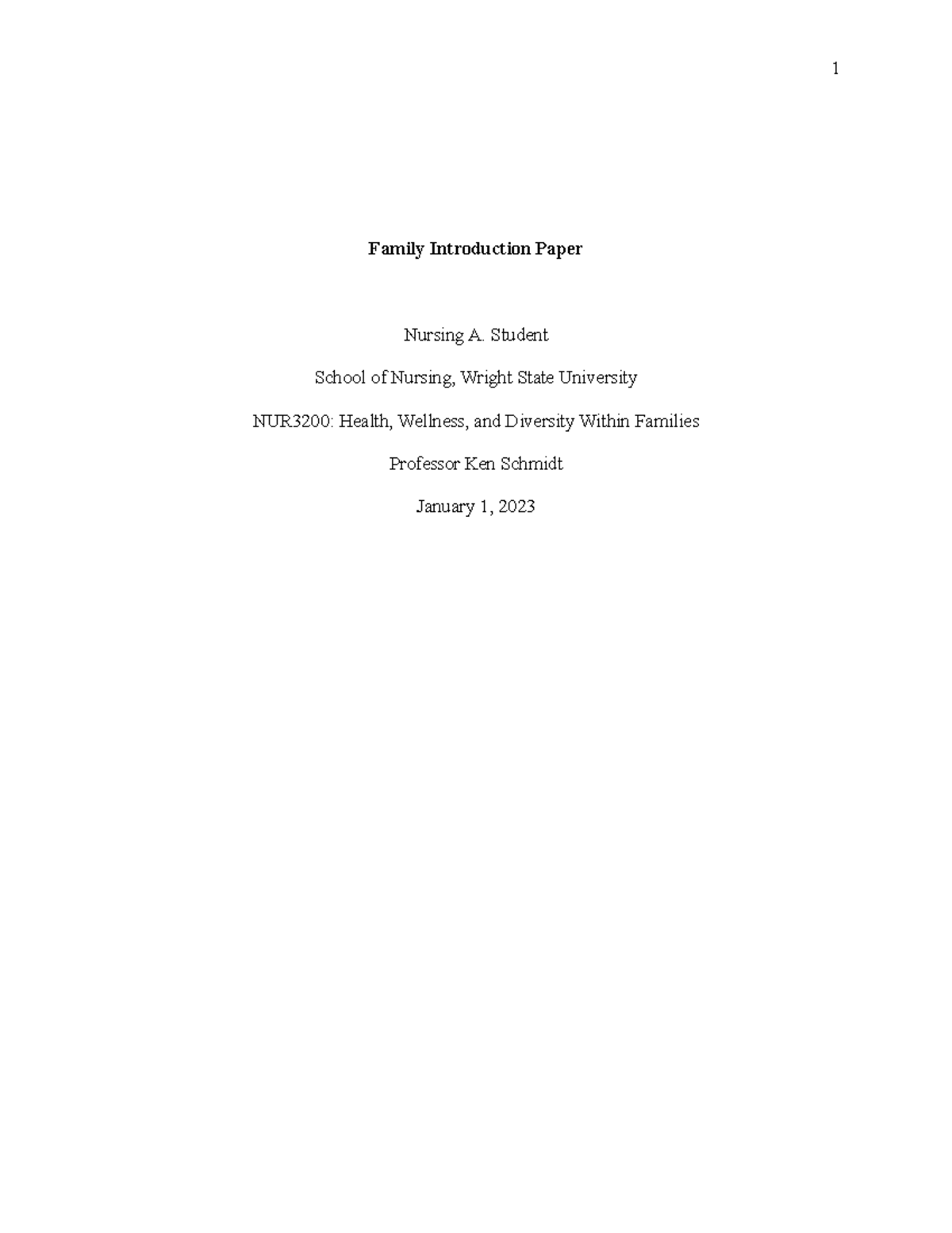 APA Template - Family Introduction Paper Nursing A. Student School of ...