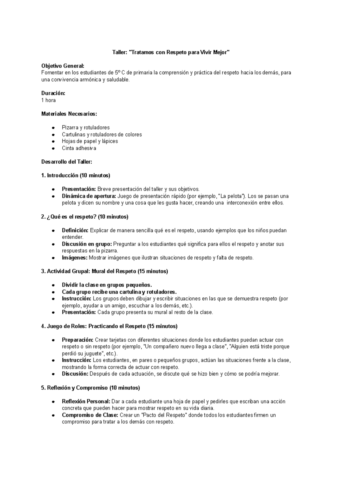 Taller 5C - Taller: "Tratamos con Respeto para Vivir Mejor" Objetivo General: Fomentar en - Studocu