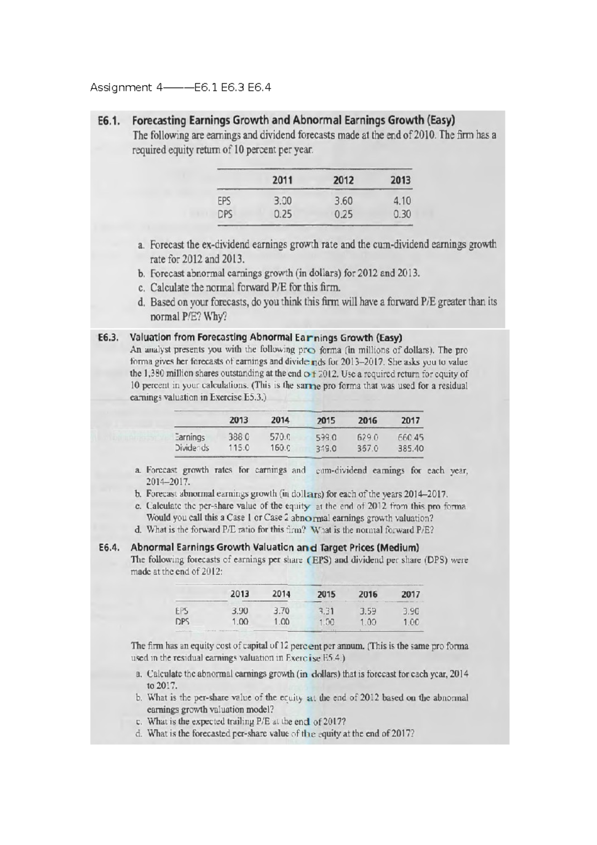 Assignment 4 - homework - Financial Management - Assignment 4———E6 E6 E6. - Studocu