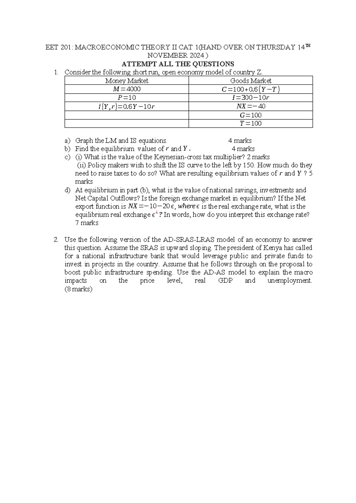 EET 201 CAT 1 - cat practice paper - EET 201: MACROECONOMIC THEORY II ...