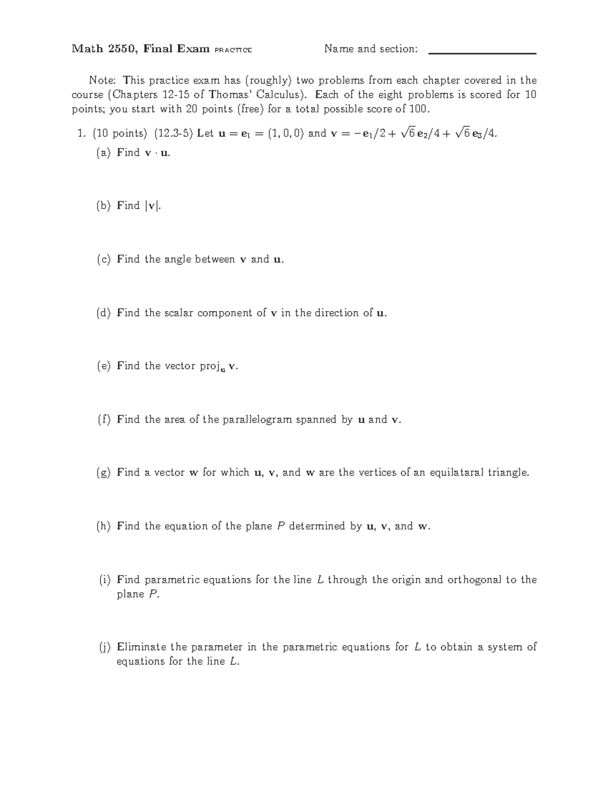 Math 2550 Final Exam Practice A Each Of The Eight Problems Is Scored