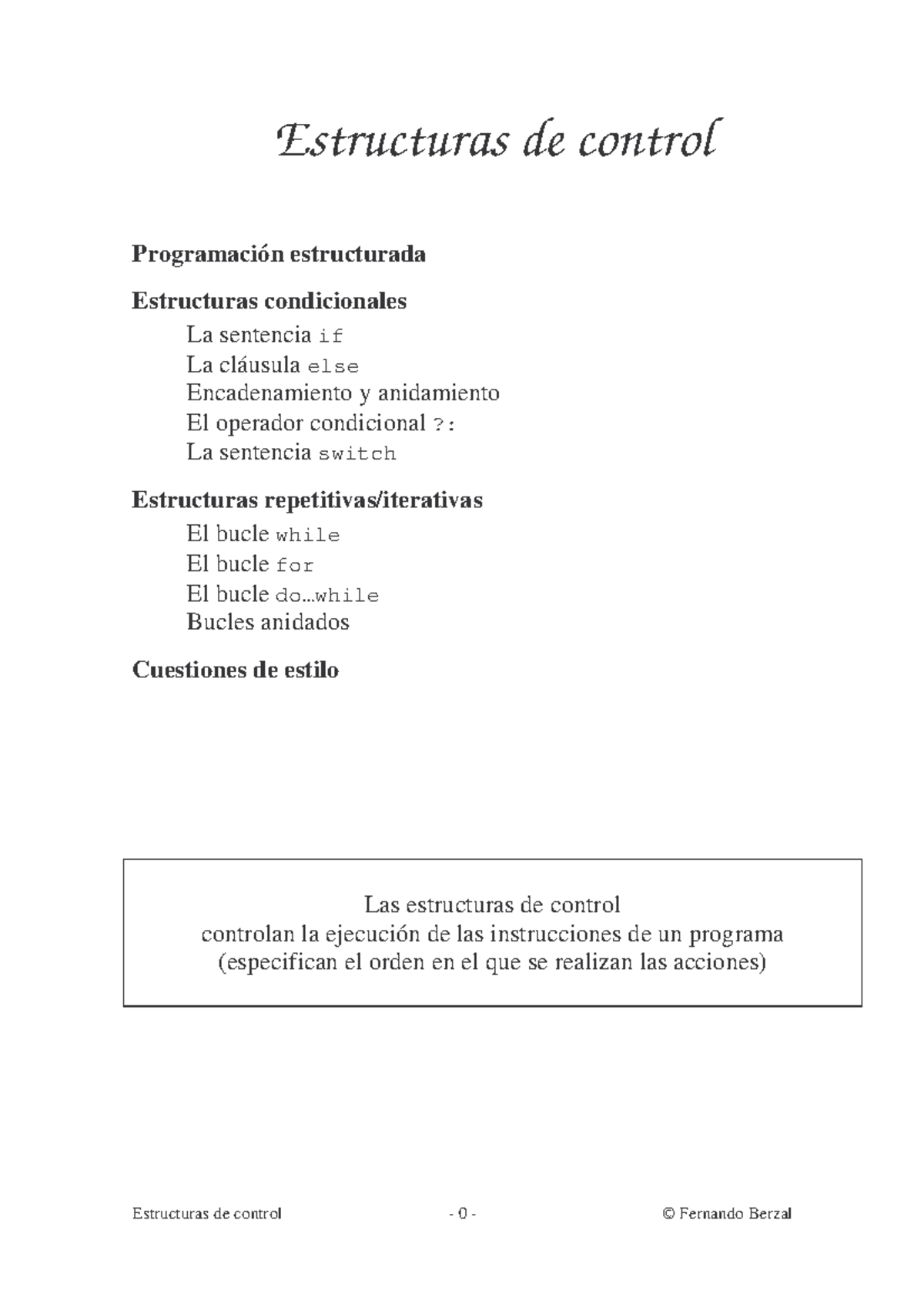 1. Estructuras de Control y definiciones de la programacion en la ...