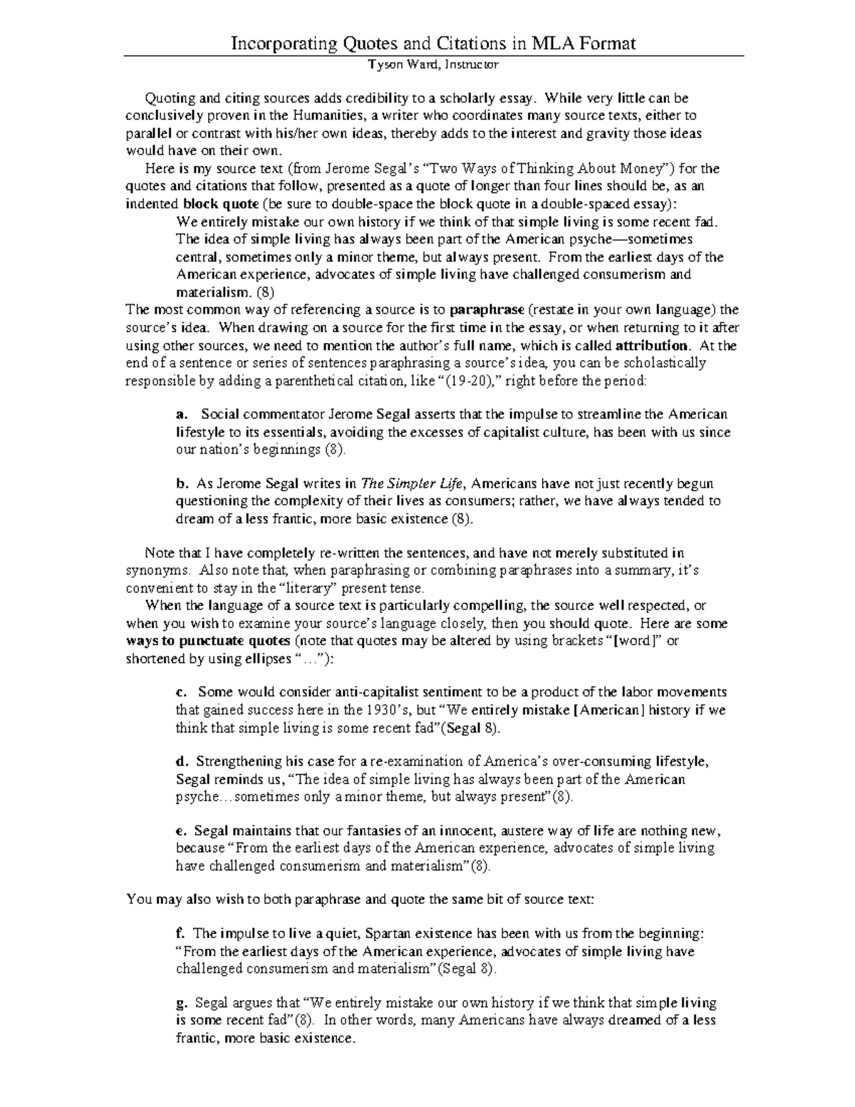 Incorporating Quotes and Citations MLA - While very little can be ...