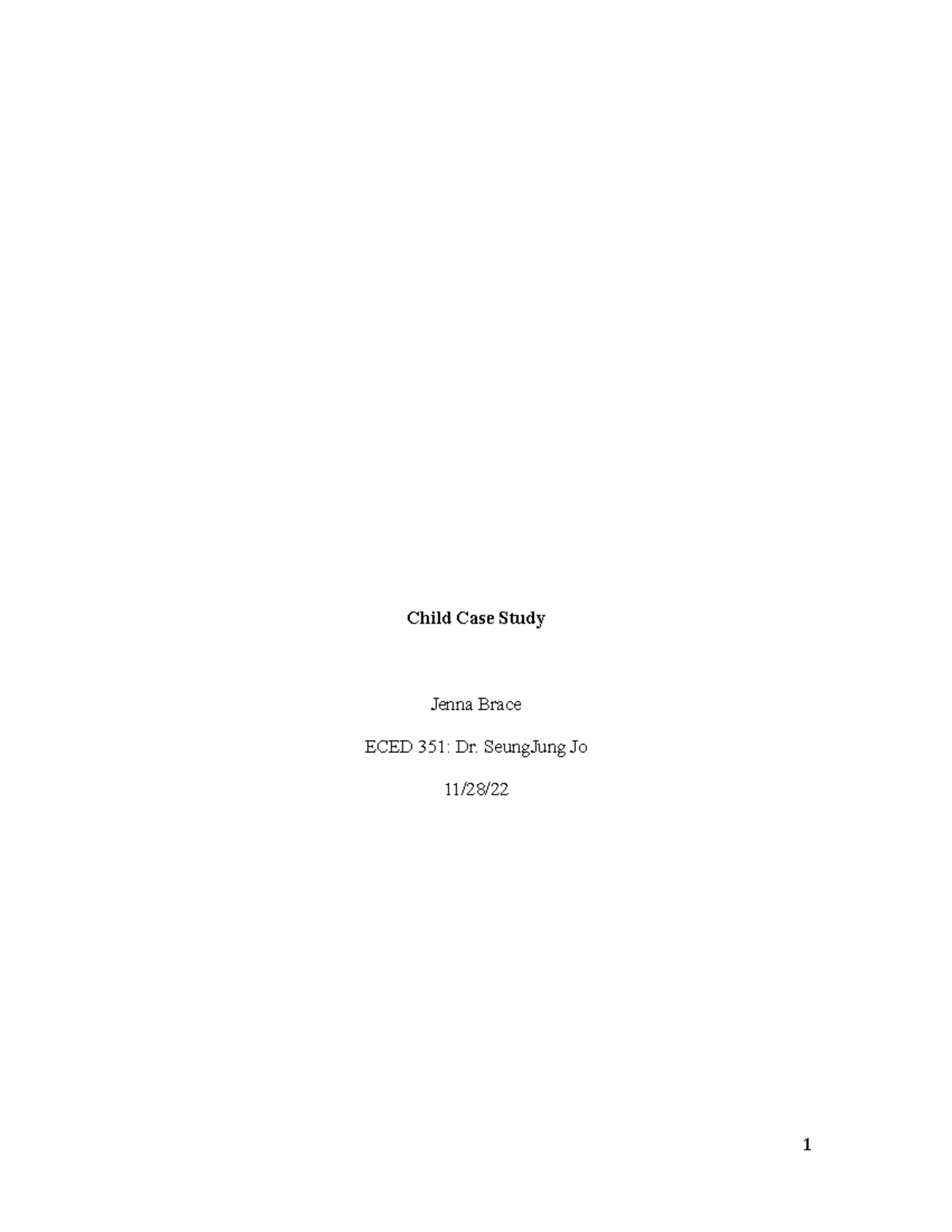 Child Case Study Template FA22.docx - Child Case Study Jenna Brace ECED ...