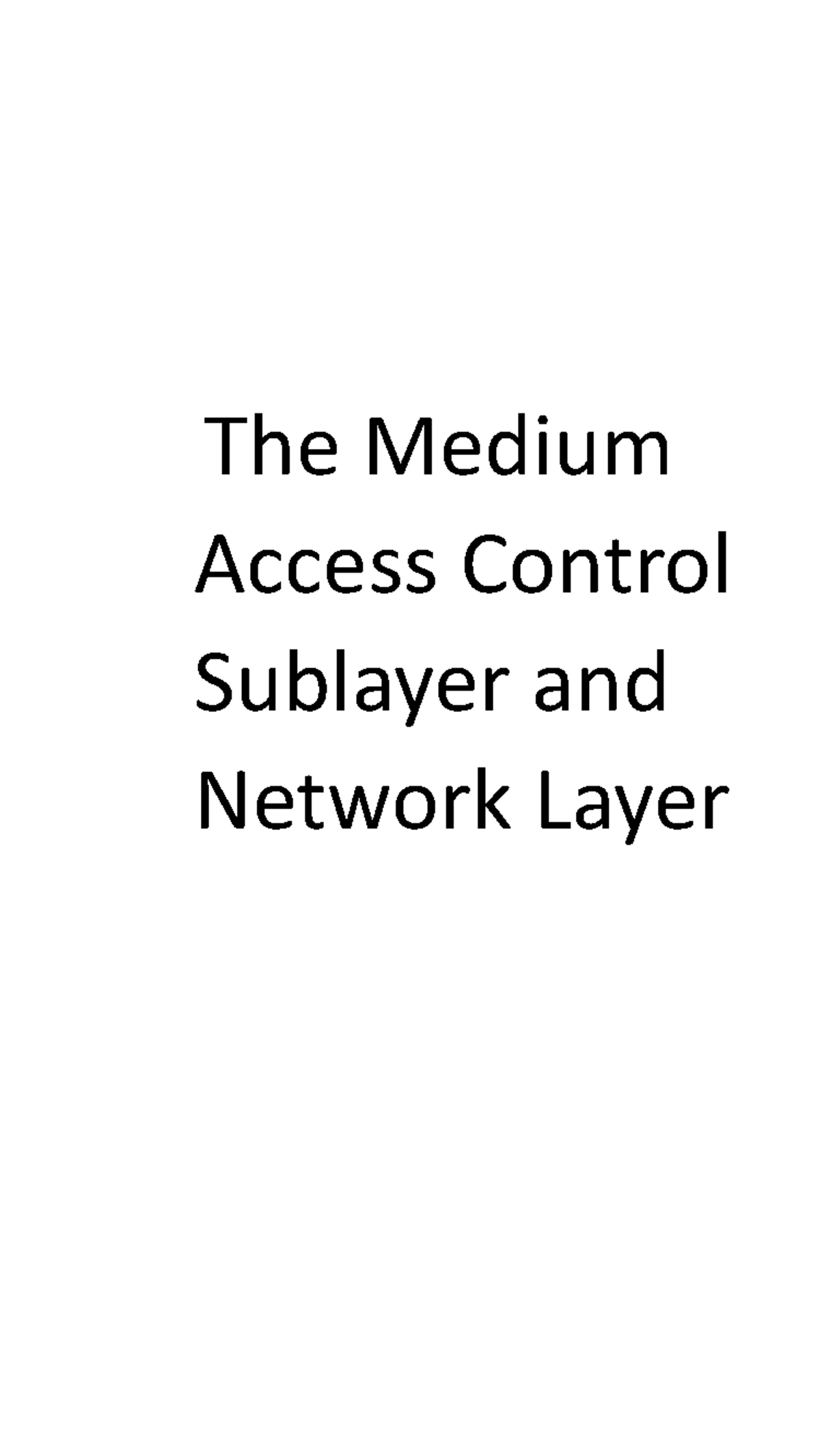 Computer Network Module 4 The Medium Access Control Sublayer And Network Layer The Medium