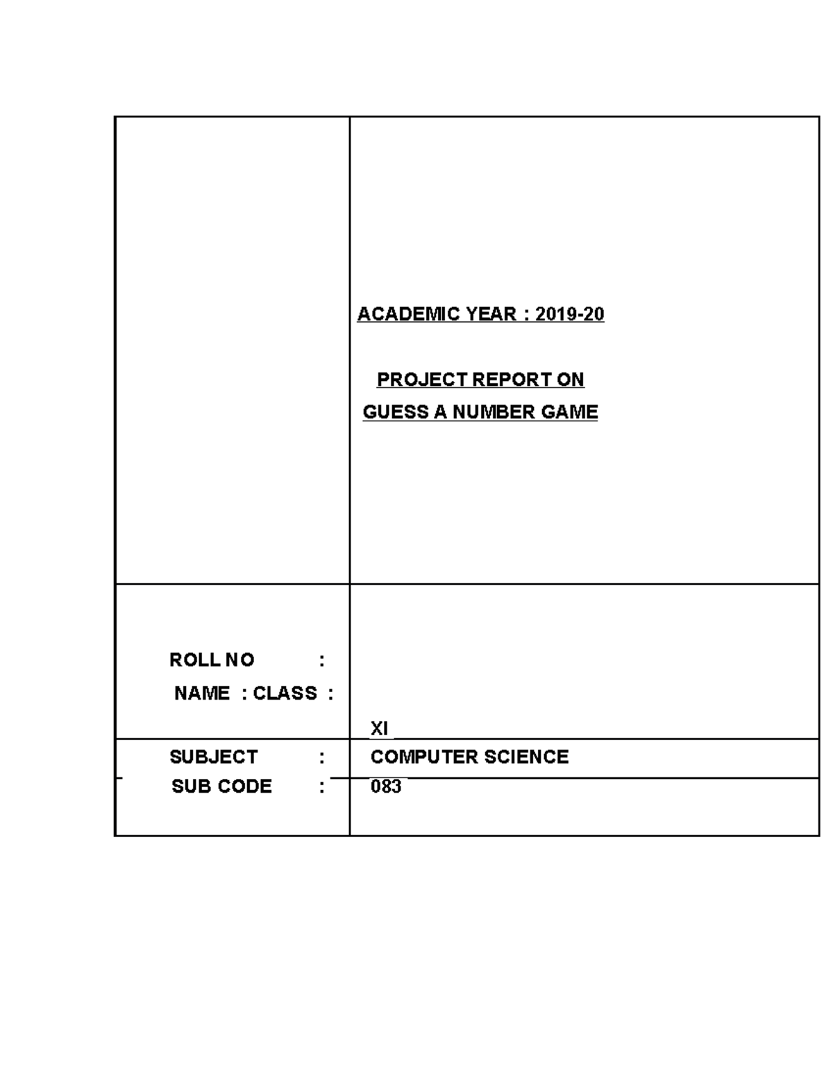 CS Project of class 12 hihihihi - ACADEMIC YEAR : 2019- PROJECT REPORT ...