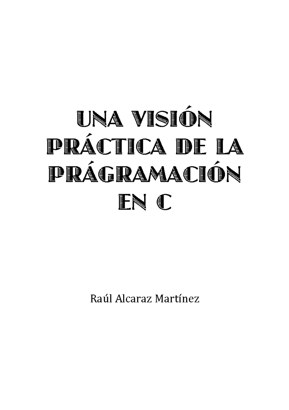 Programacion en C ffaldsfaafdsj lskdj flsjadfasñldkf jlksdj f - UNA ...