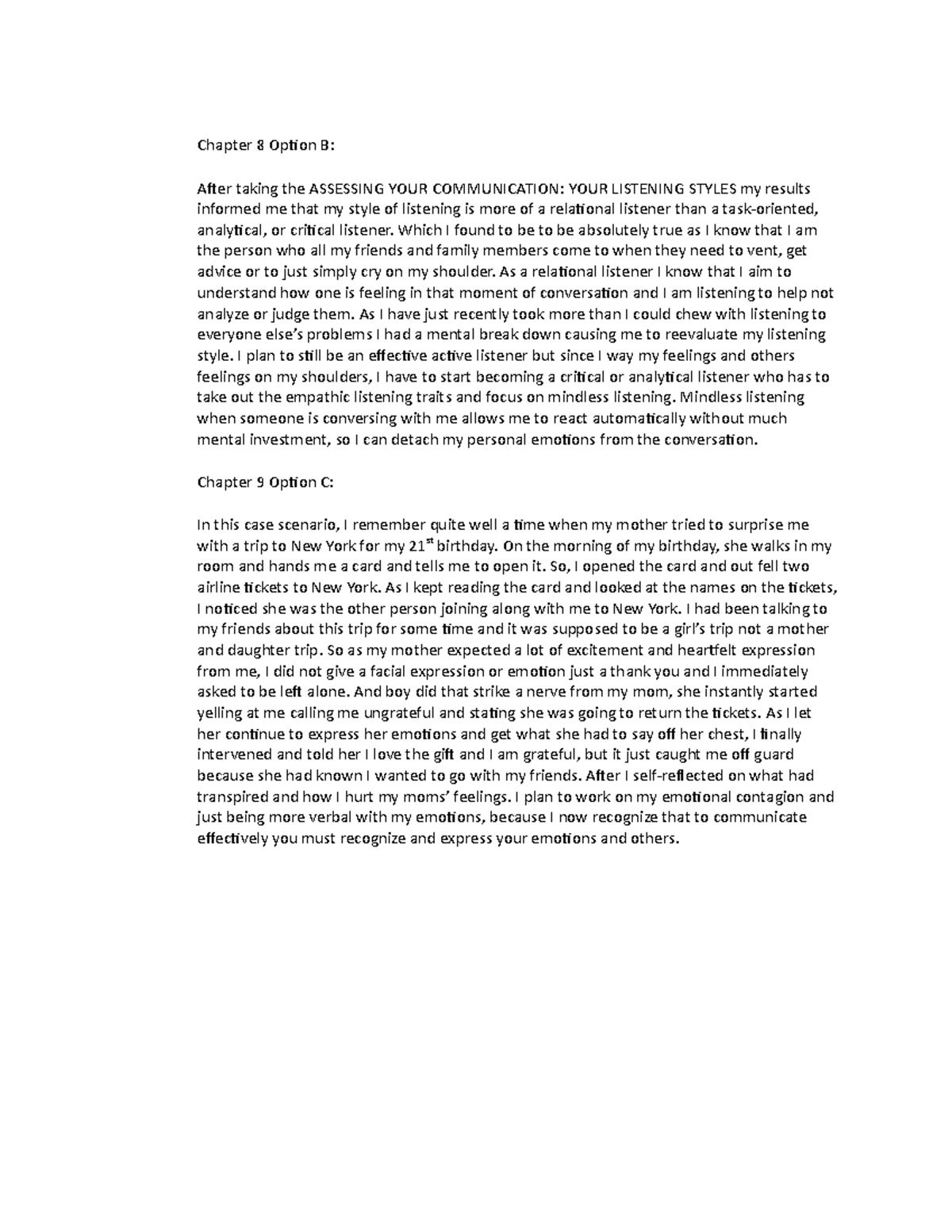 Reflection Paper #4 - Chapters 8 & 9 - Chapter 8 Option B: After taking ...