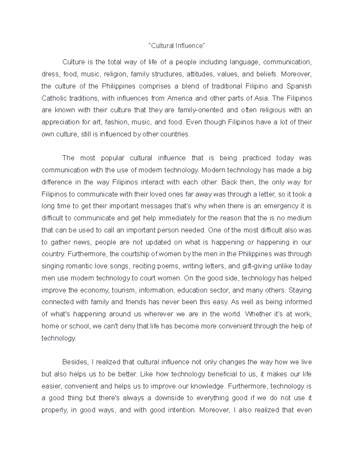 Reflection Paper 3 - “Cultural Influence” Culture is the total way of ...